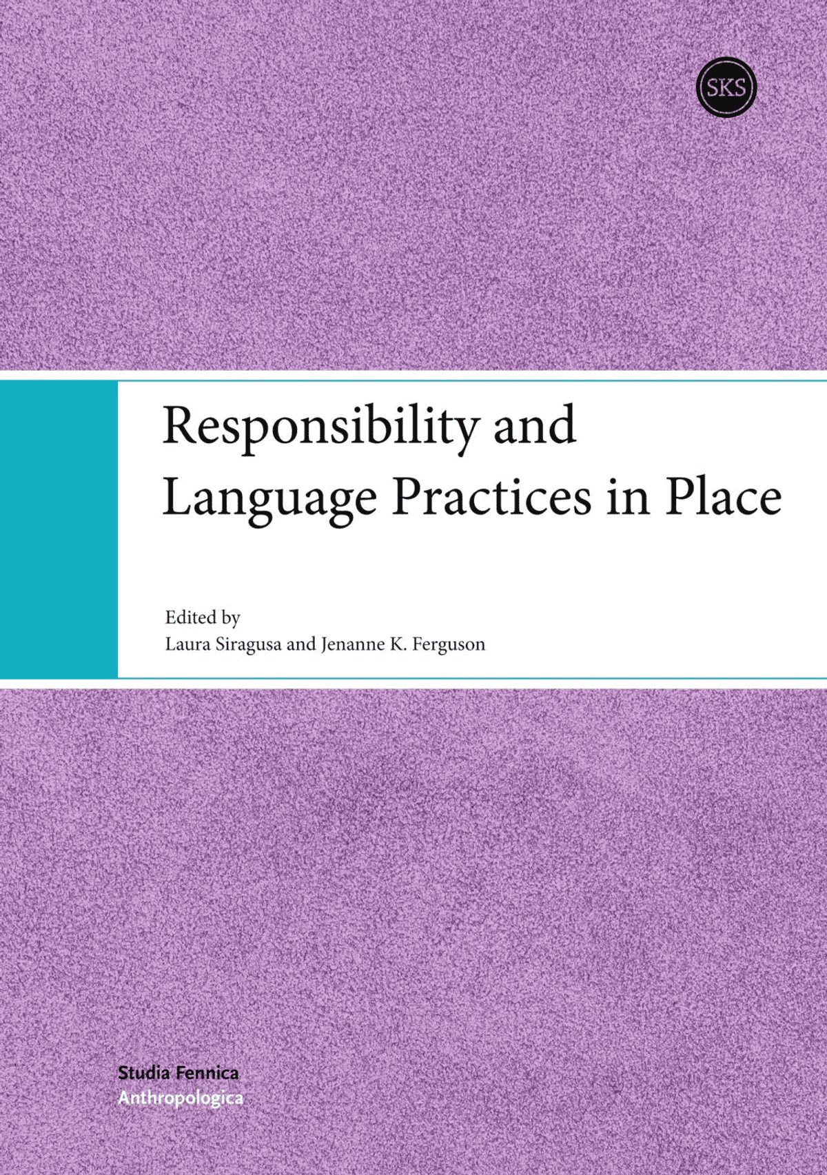 Siragusa, Responsibility and Language Practices in Place | Prisma.fi ...