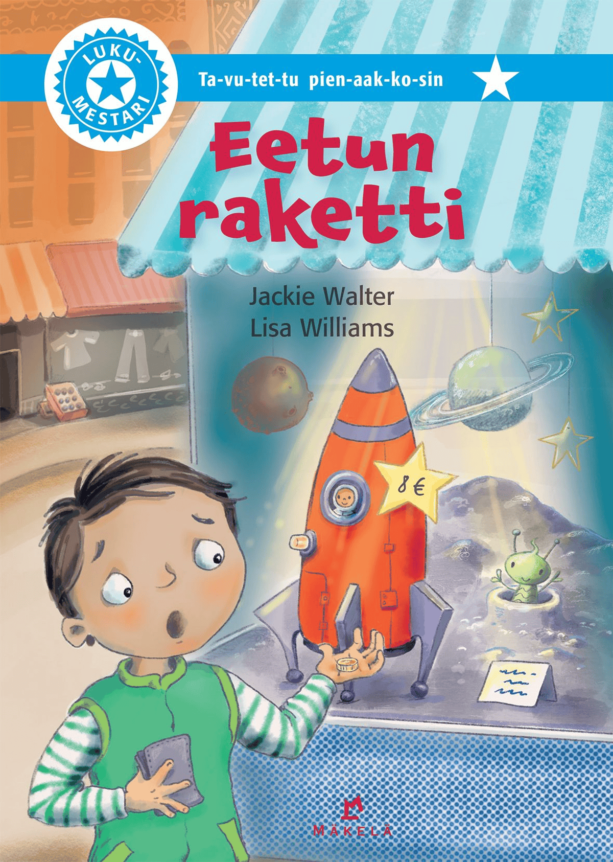 Walter, Eetun raketti - Ta-vu-tet-tu, pienaakkoset | Prisma.fi-verkkokauppa