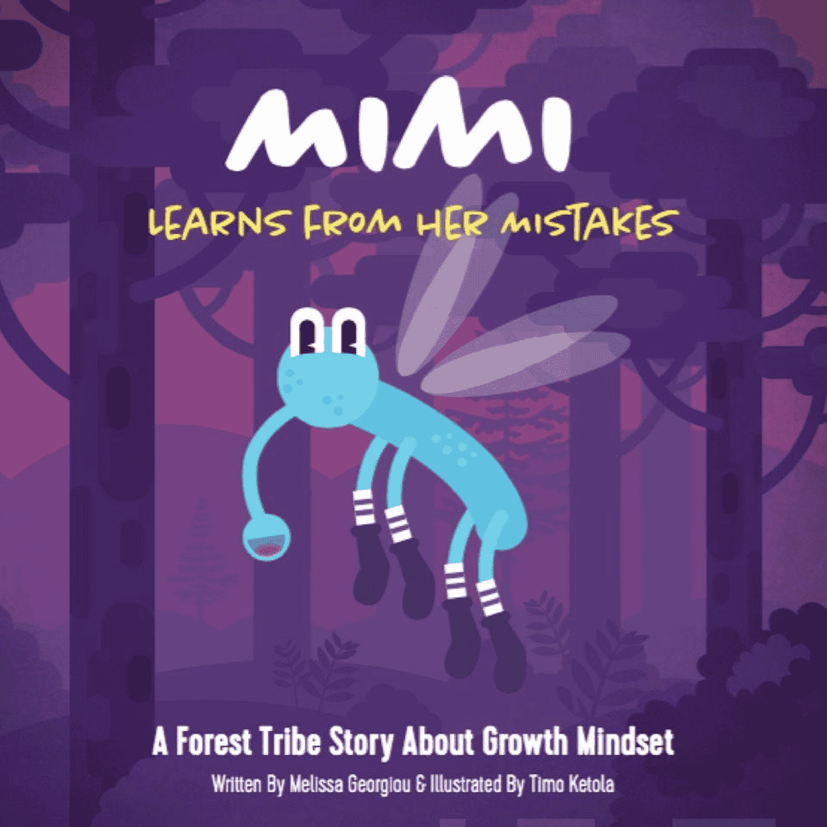 Georgiou, Mimi Learns from her Mistakes - A Forest Tribe Story About ...
