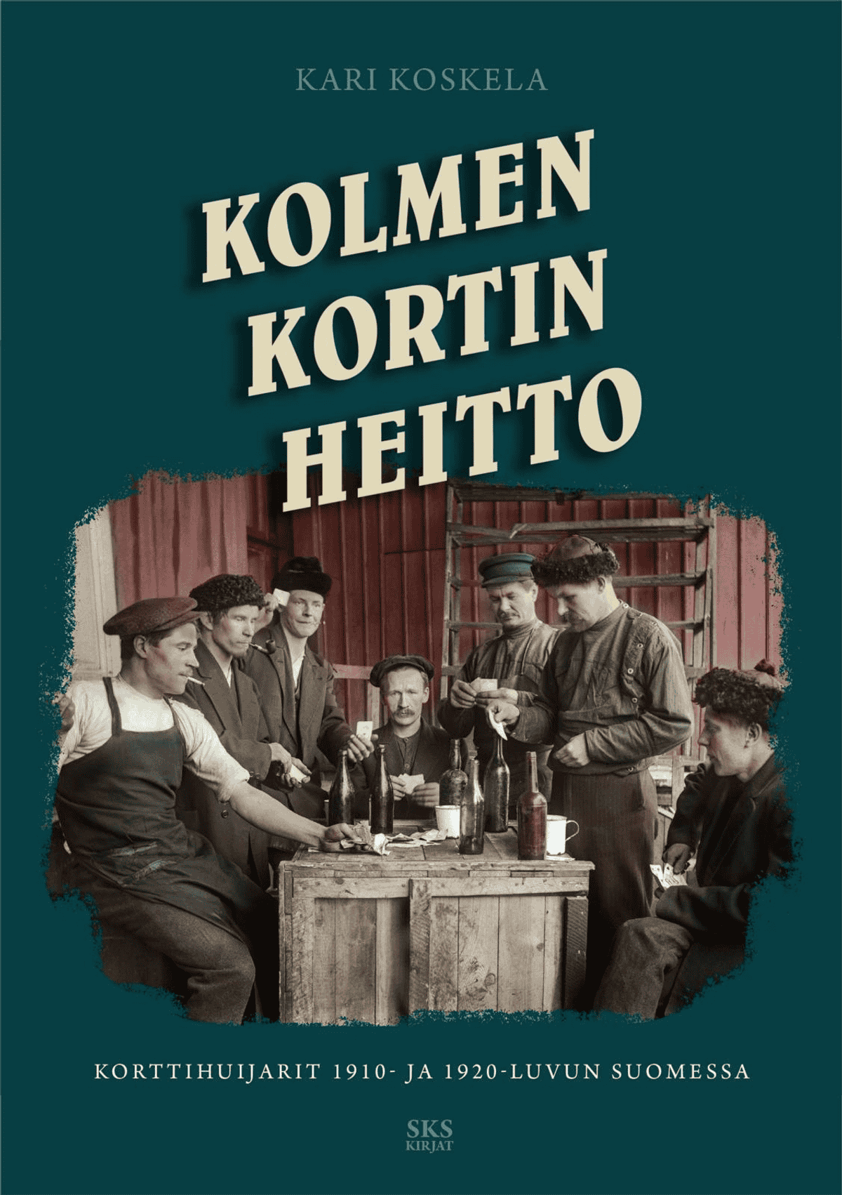 Koskela, Kolmen kortin heitto - Korttihuijarit 1910- ja 1920-luvun ...