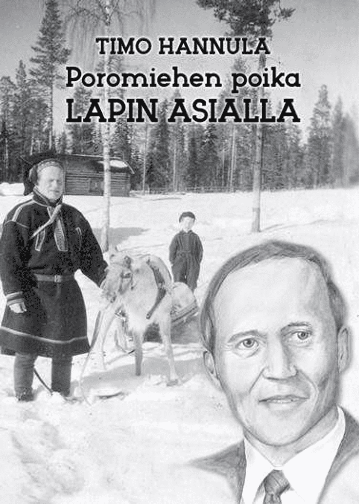 Hannula, Poromiehen poika Lapin asialla | Prisma.fi-verkkokauppa