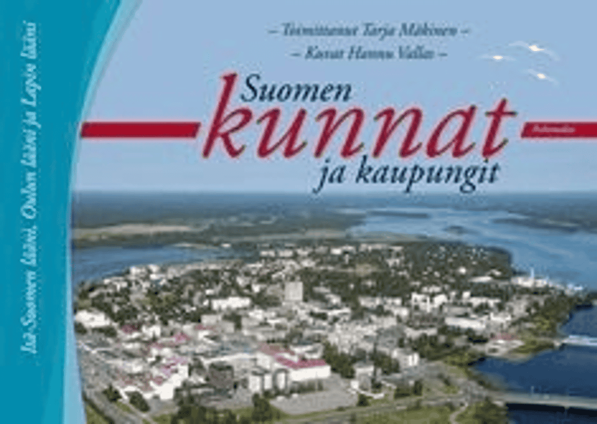 Suomen kunnat ja kaupungit 3 - Itä-Suomen lääni, Oulun lääni ja Lapin lääni | Prisma.fi-verkkokauppa
