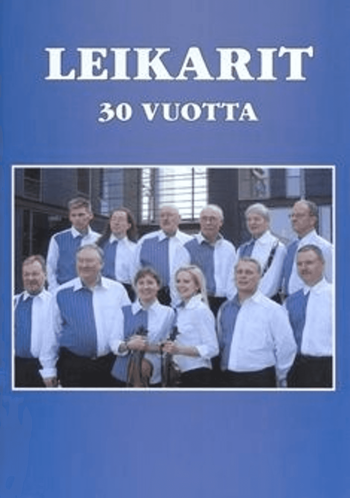 Mäkinen, Leikarit 30 vuotta - 1975-2005 | Prisma.fi-verkkokauppa