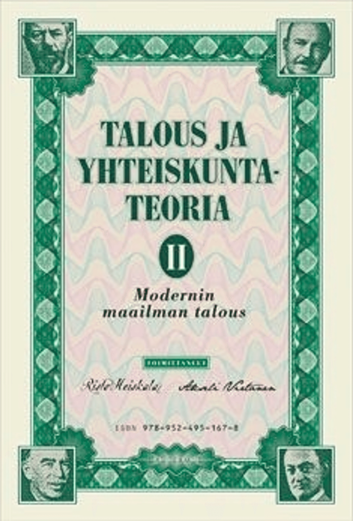 Talous ja yhteiskuntateoria II - Modernin maailman talous ja sen ...
