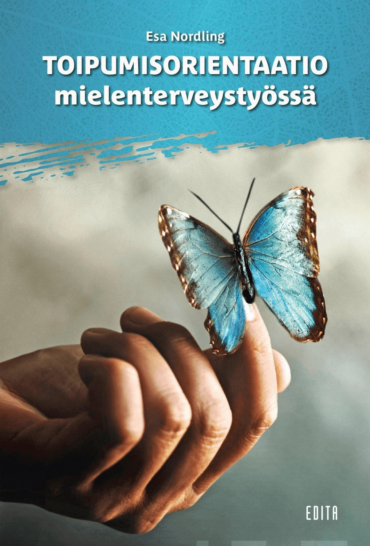 Nordling, Toipumisorientaatio mielenterveystyössä | Prisma.fi-verkkokauppa