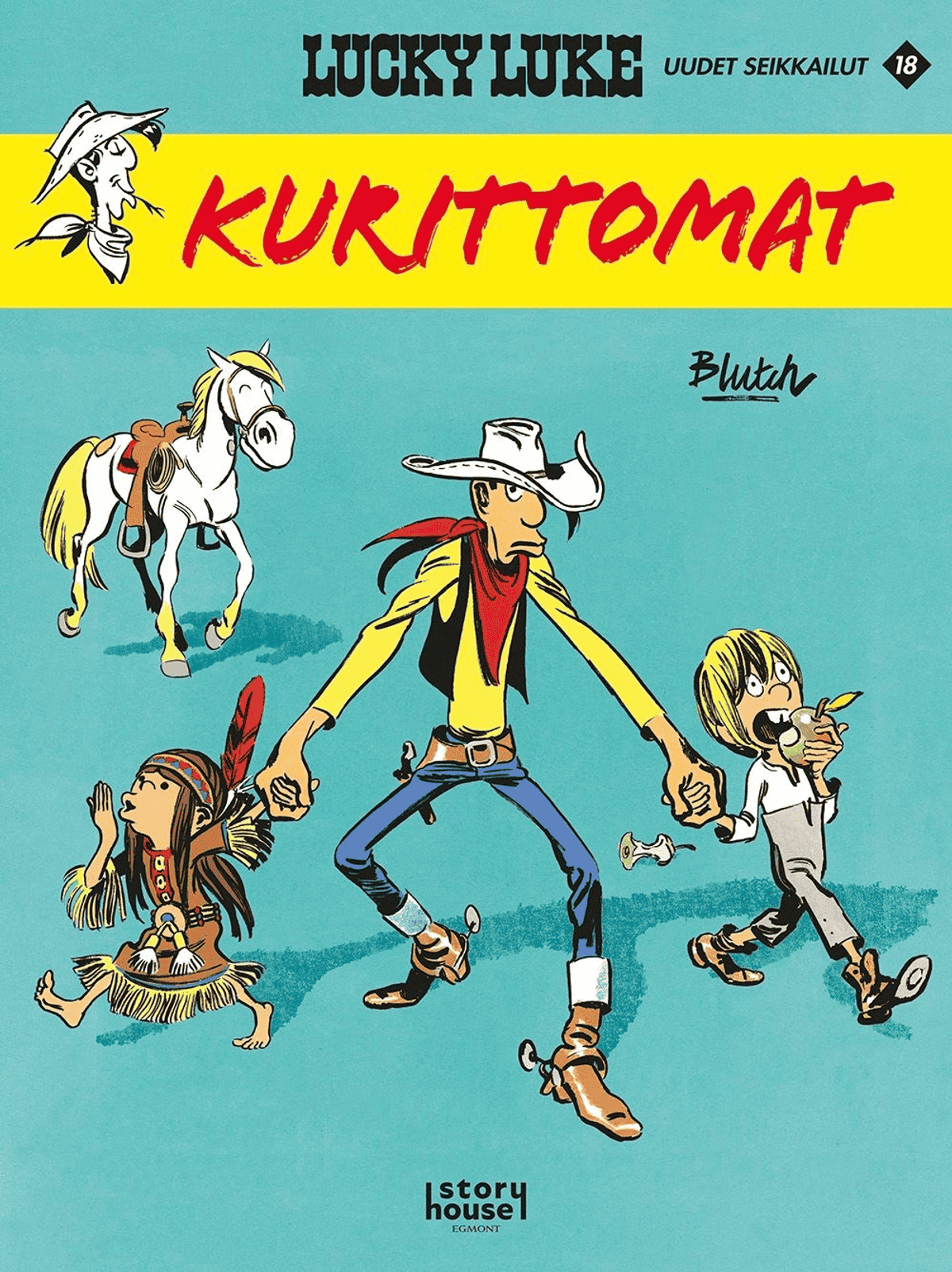 Blutch, Lucky Luke uudet seikkailut 18: Kurittomat | Prisma.fi-verkkokauppa
