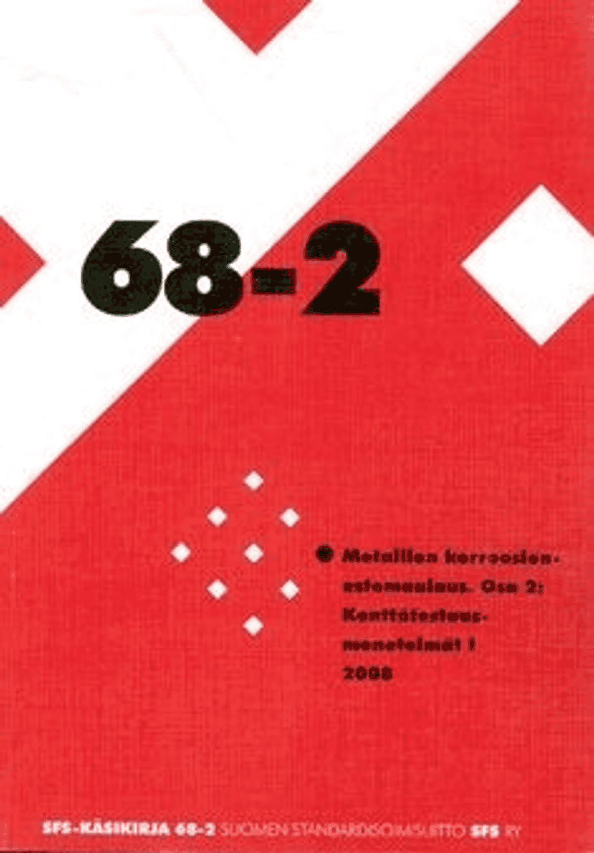 Metallien korroosionestomaalaus - osa 2; part 2 ...