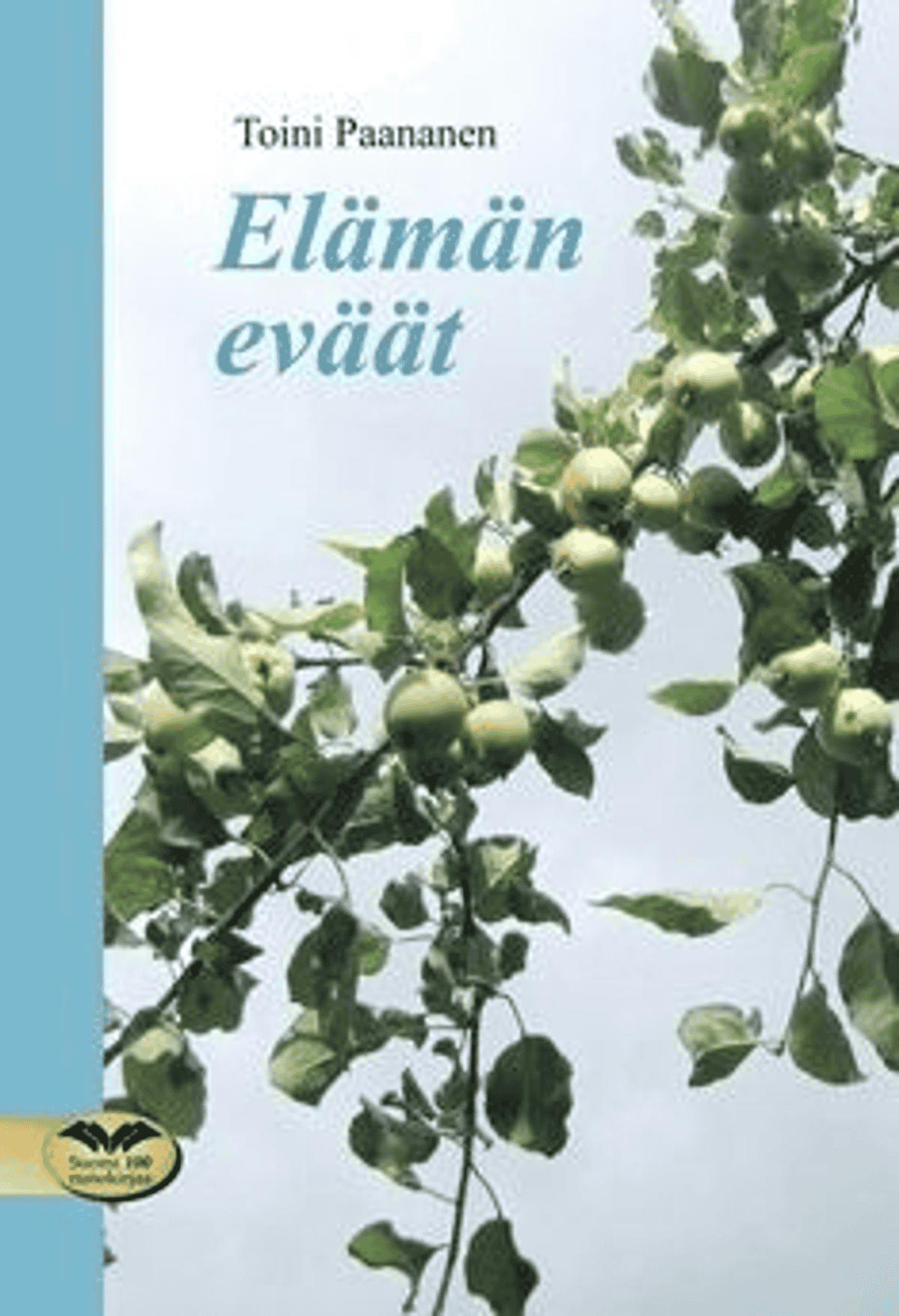 Paananen, Elämän eväät | Prisma.fi-verkkokauppa