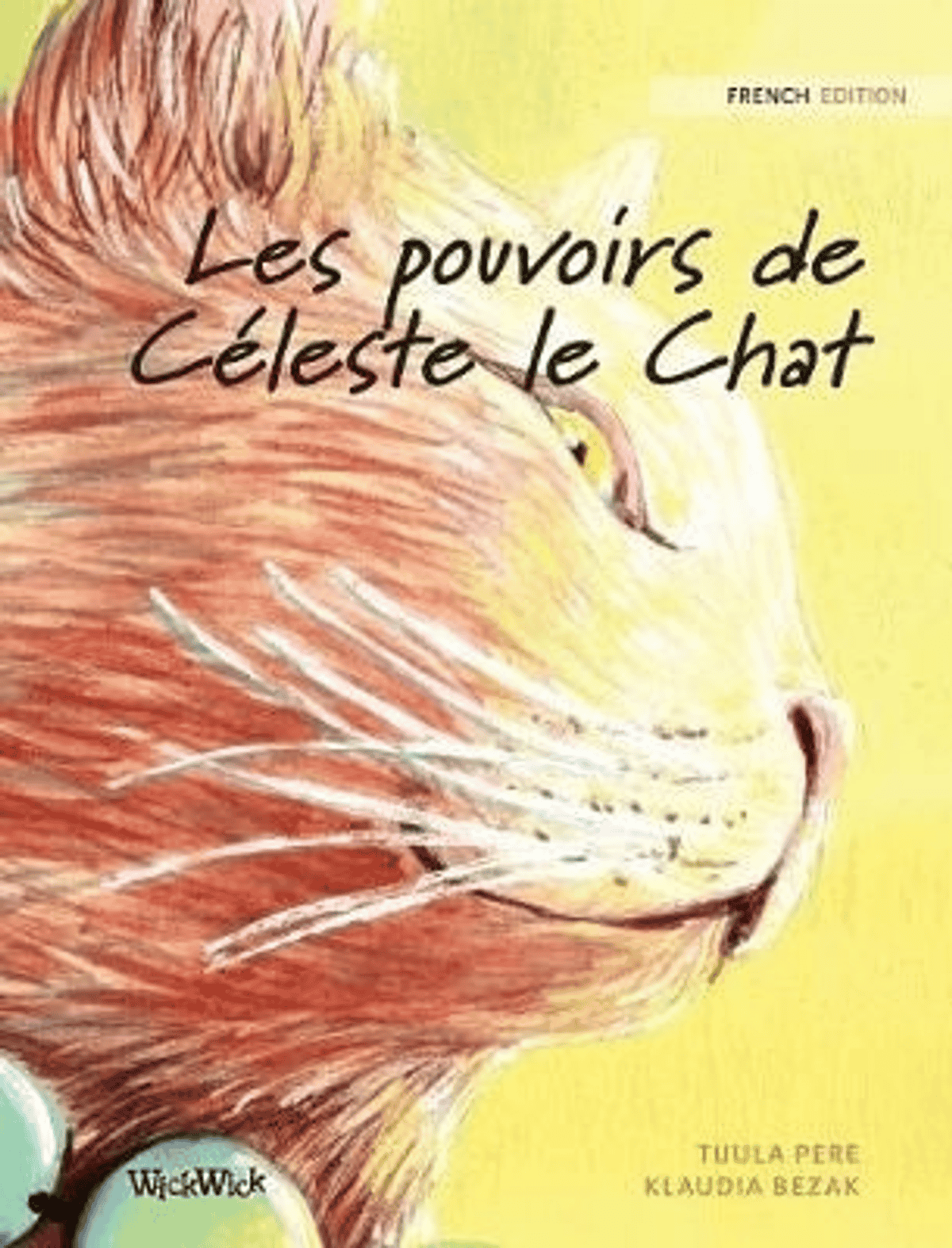 Pere, Les pouvoirs de Celeste le Chat | Prisma.fi-verkkokauppa