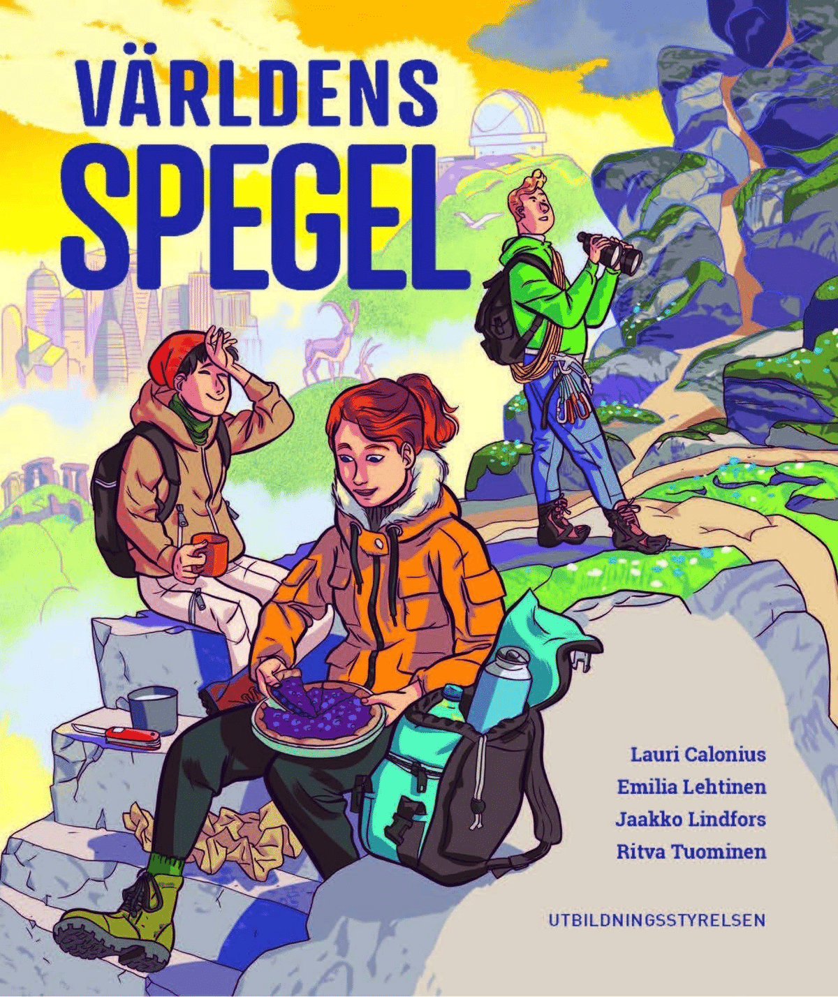 Calonius, Världens spegel - Livsåskådningskunskap för årskurserna 3-6 ...