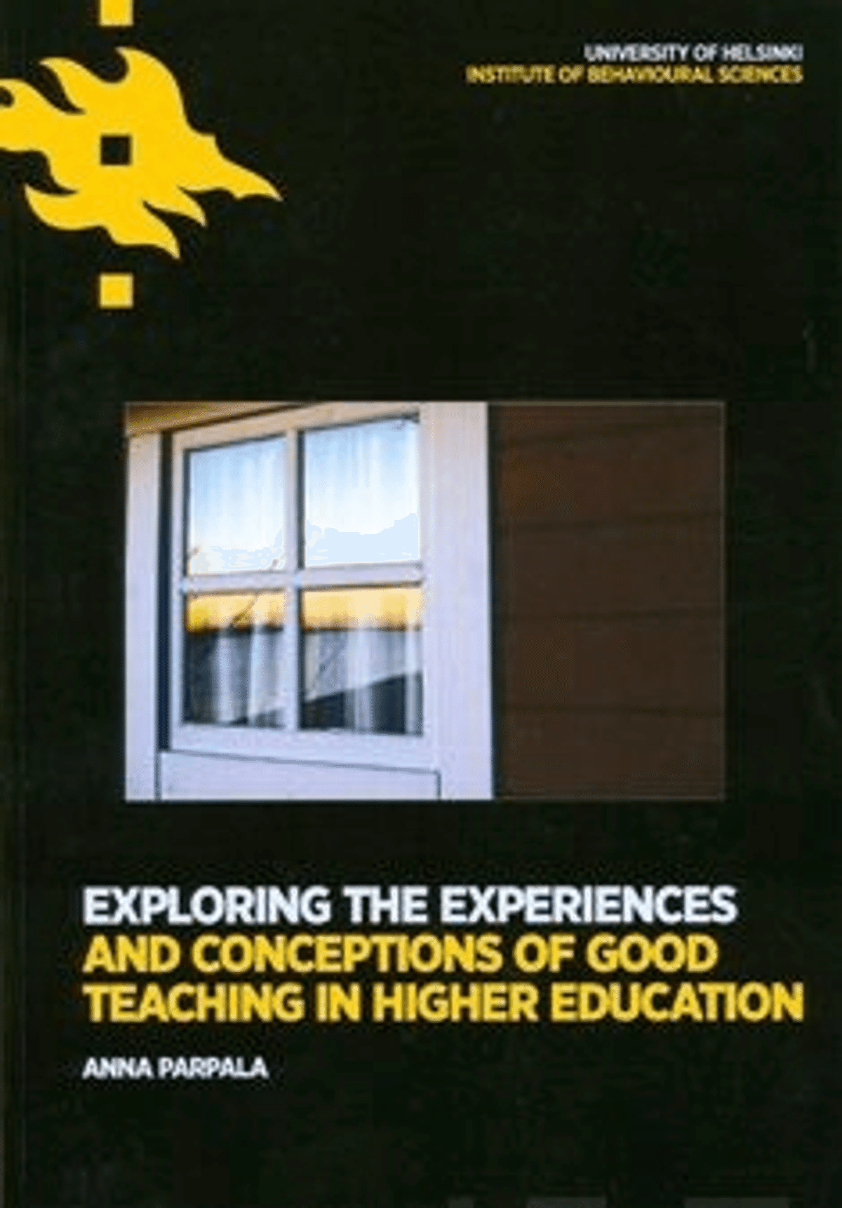 Parpala, Exploring the Experiences and Conceptions of Good Teaching in ...