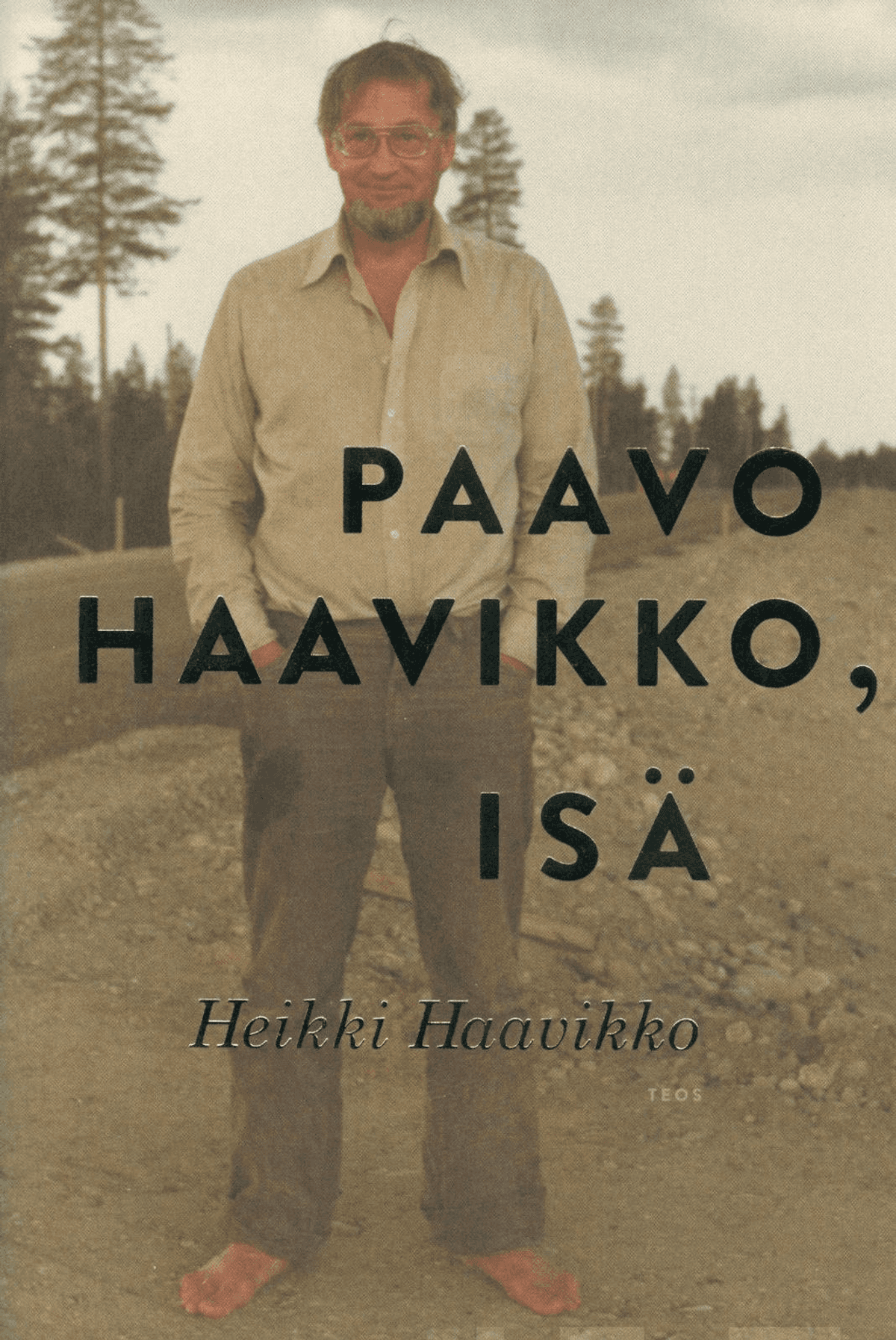 Haavikko, Paavo Haavikko, isä | Prisma.fi-verkkokauppa