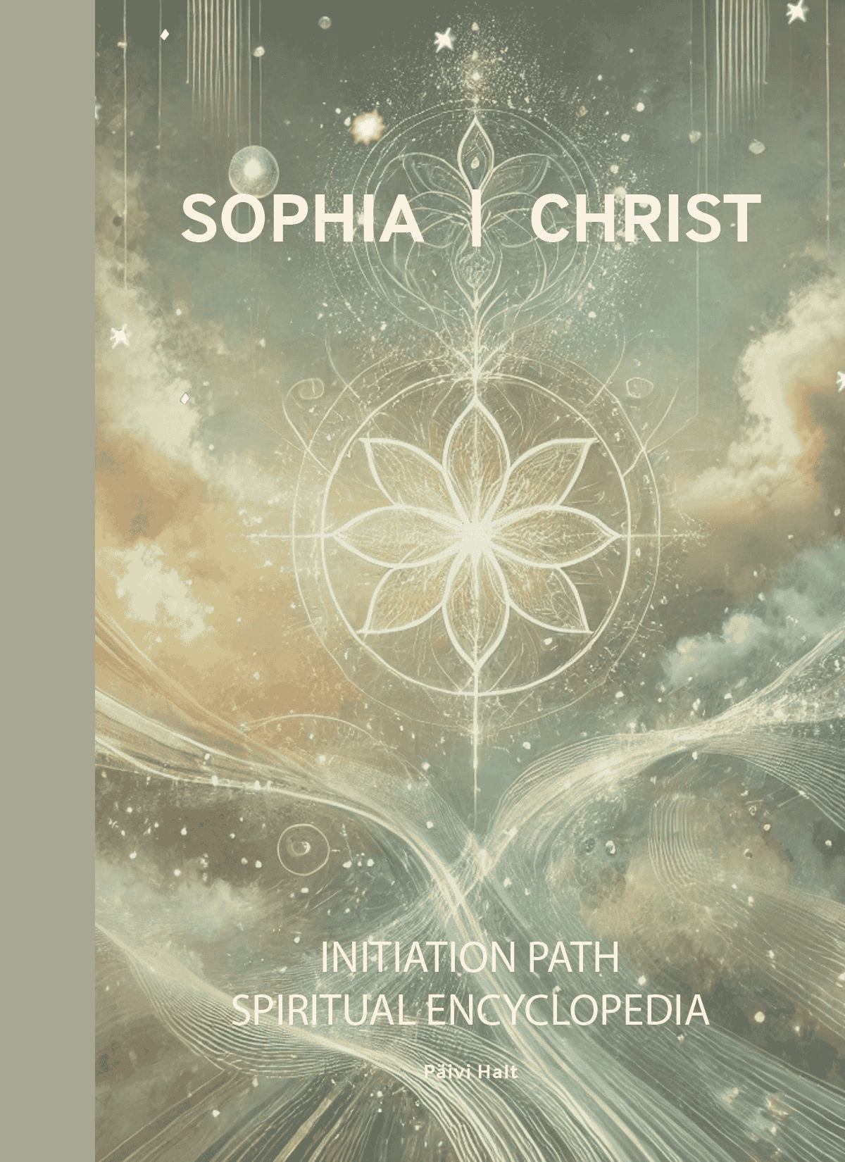 Halt, Sophia Christ Initiation Path Spiritual Encyclopedia | Prisma.fi ...