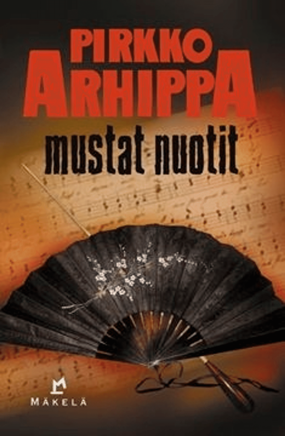 Arhippa, Mustat nuotit - jännitysromaani | Prisma.fi-verkkokauppa