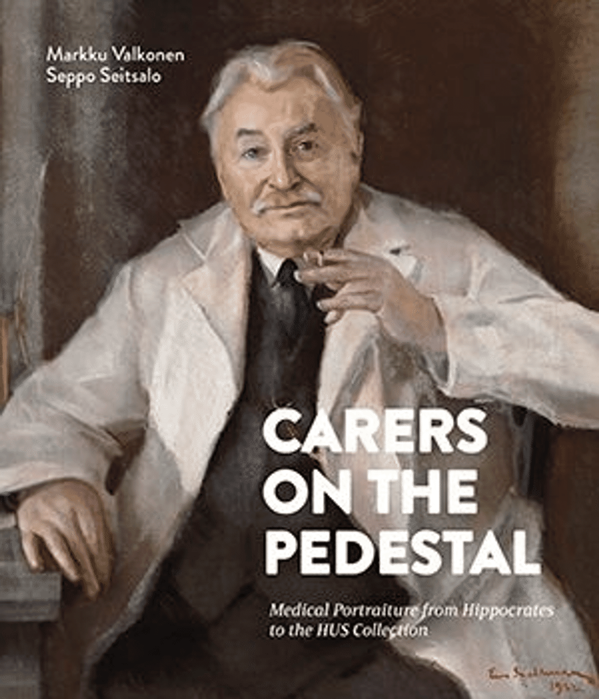 Valkonen, Carers on the Pedestal - Medical Portaiture from Hippokrates ...