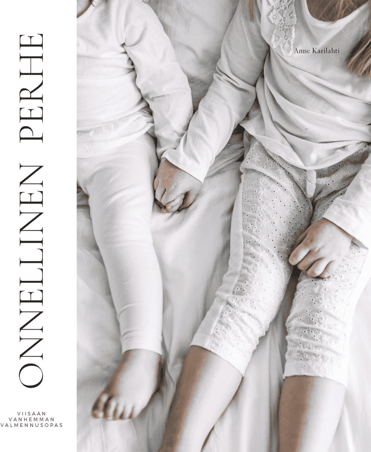 Karilahti, Onnellinen perhe - Viisaan vanhemman valmennusopas | Prisma ...