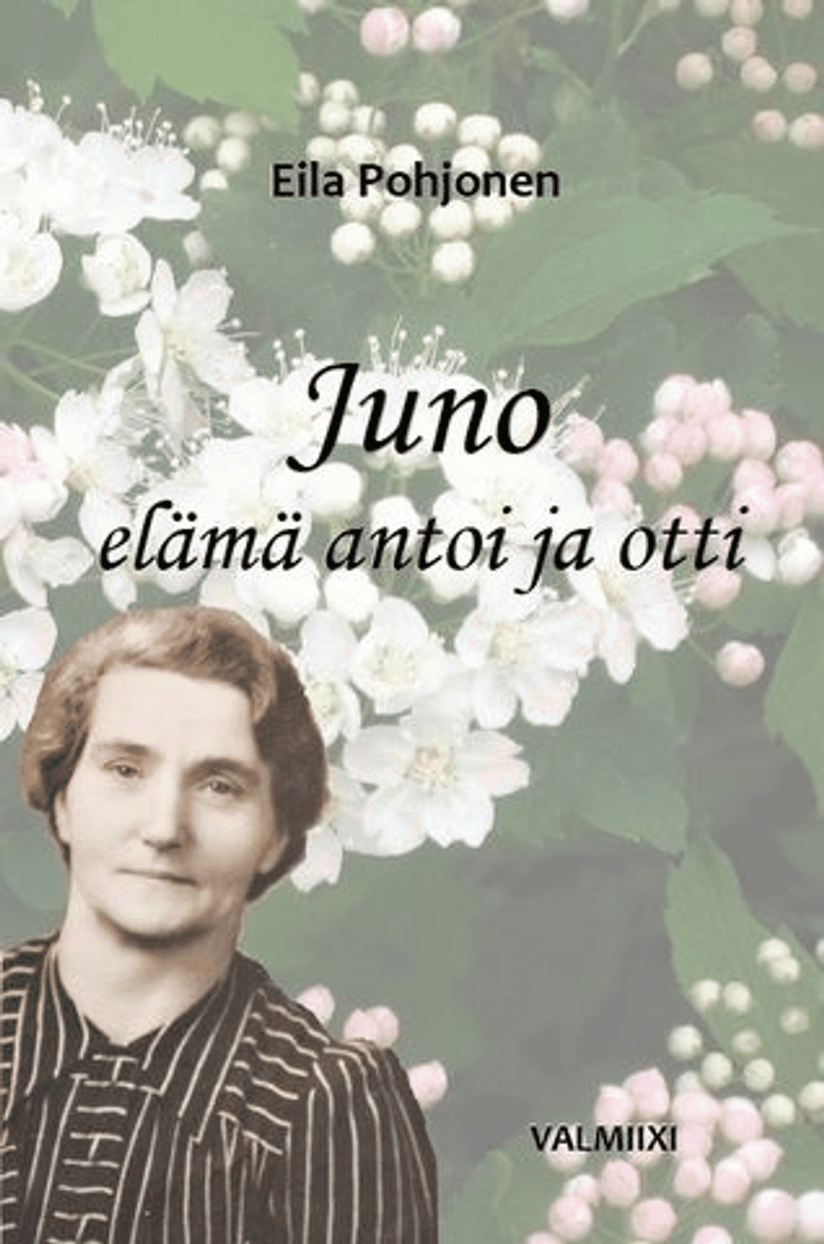 Pohjonen, Juno - Elämä antoi ja otti | Prisma.fi-verkkokauppa