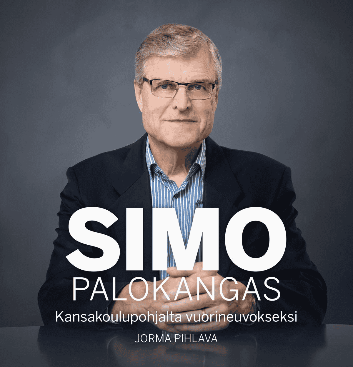 Simo Palokangas - Kansakoulupohjalta vuorineuvokseksi | Prisma.fi ...
