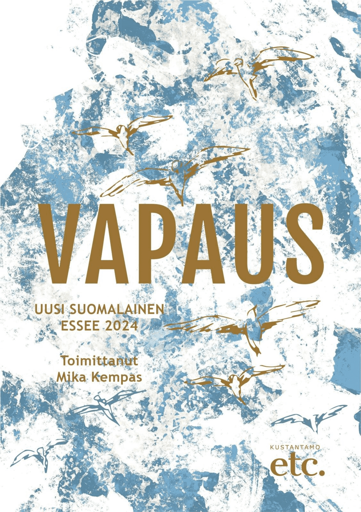 Vapaus - Uusi suomalainen essee 2024 | Prisma.fi-verkkokauppa