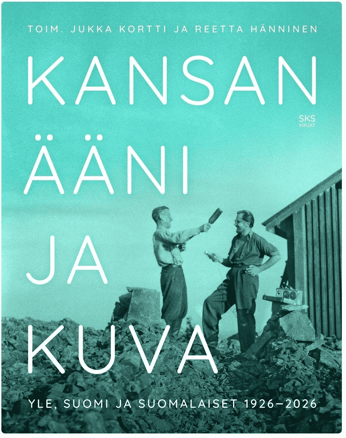 Kansan ääni ja kuva - Yle, Suomi ja suomalaiset 1926-2026 | Prisma.fi ...