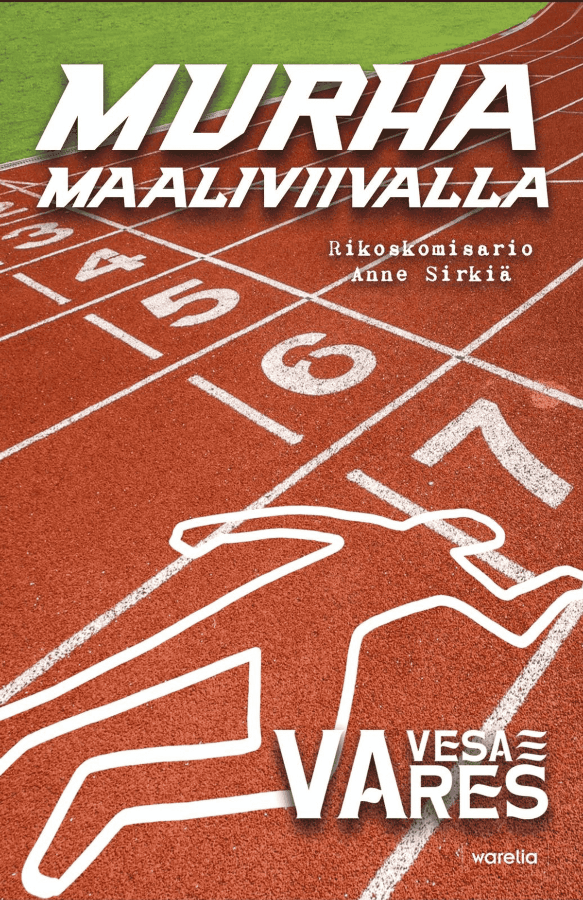 Vares, Murha maaliviivalla | Prisma.fi-verkkokauppa