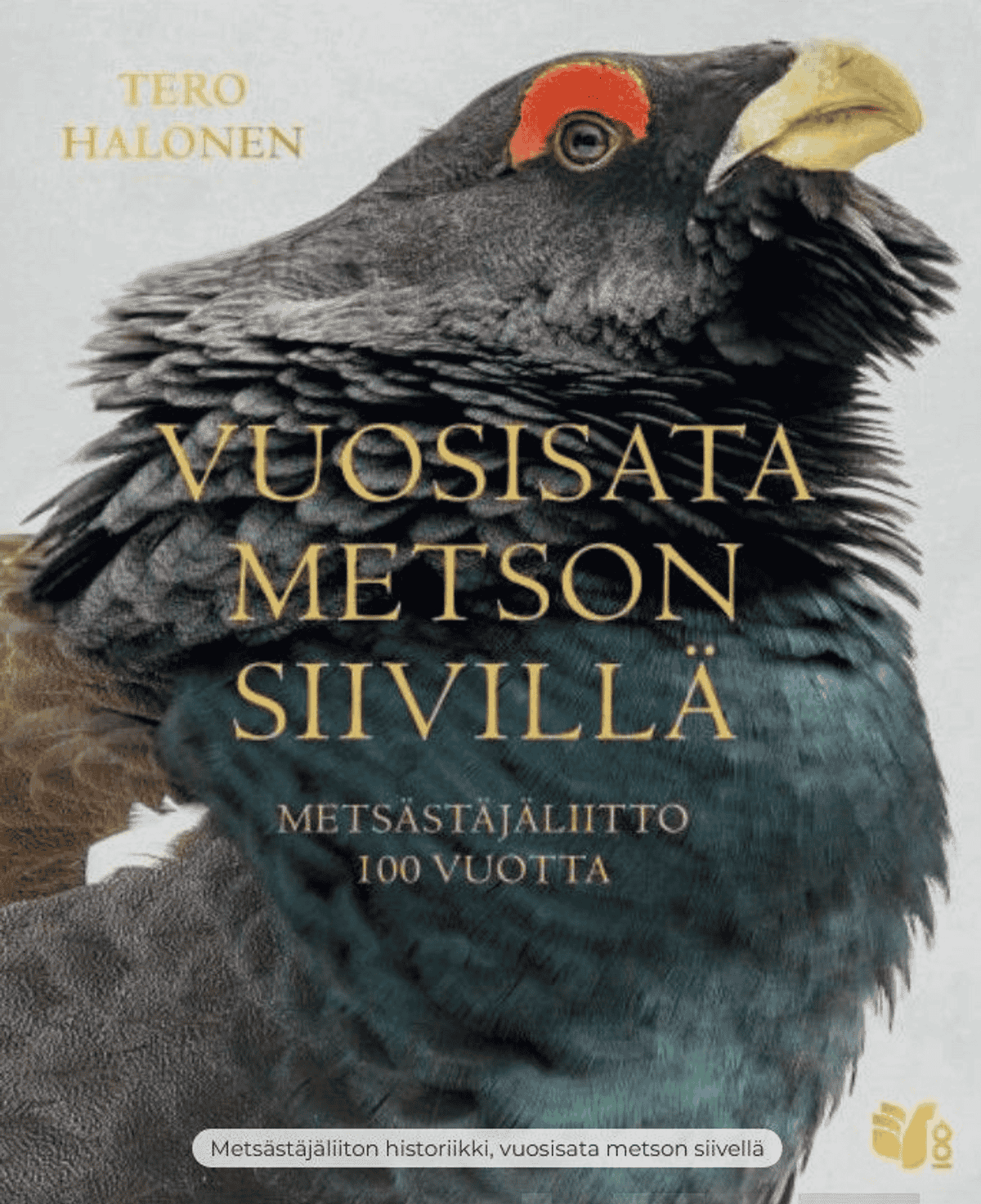 Vuosisata metson siivillä - Metsästäjäliitto 100 vuotta | Prisma.fi ...