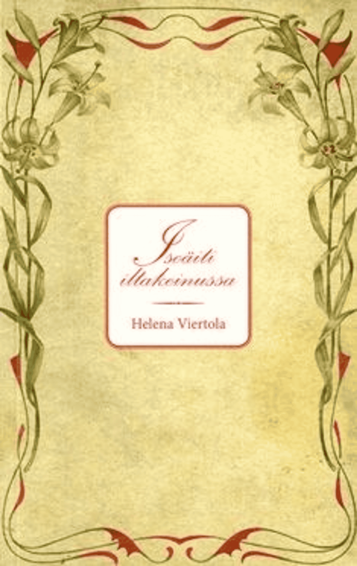 Viertola, Isoäiti iltakeinussa - runoja | Prisma.fi-verkkokauppa