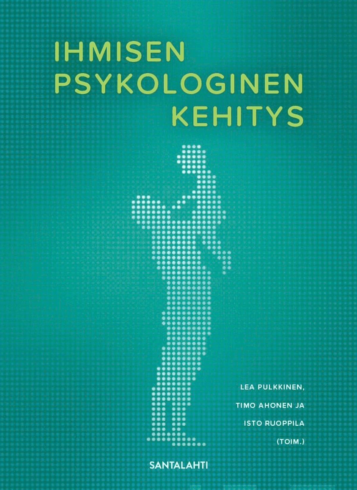 Ihmisen psykologinen kehitys | Prisma.fi-verkkokauppa
