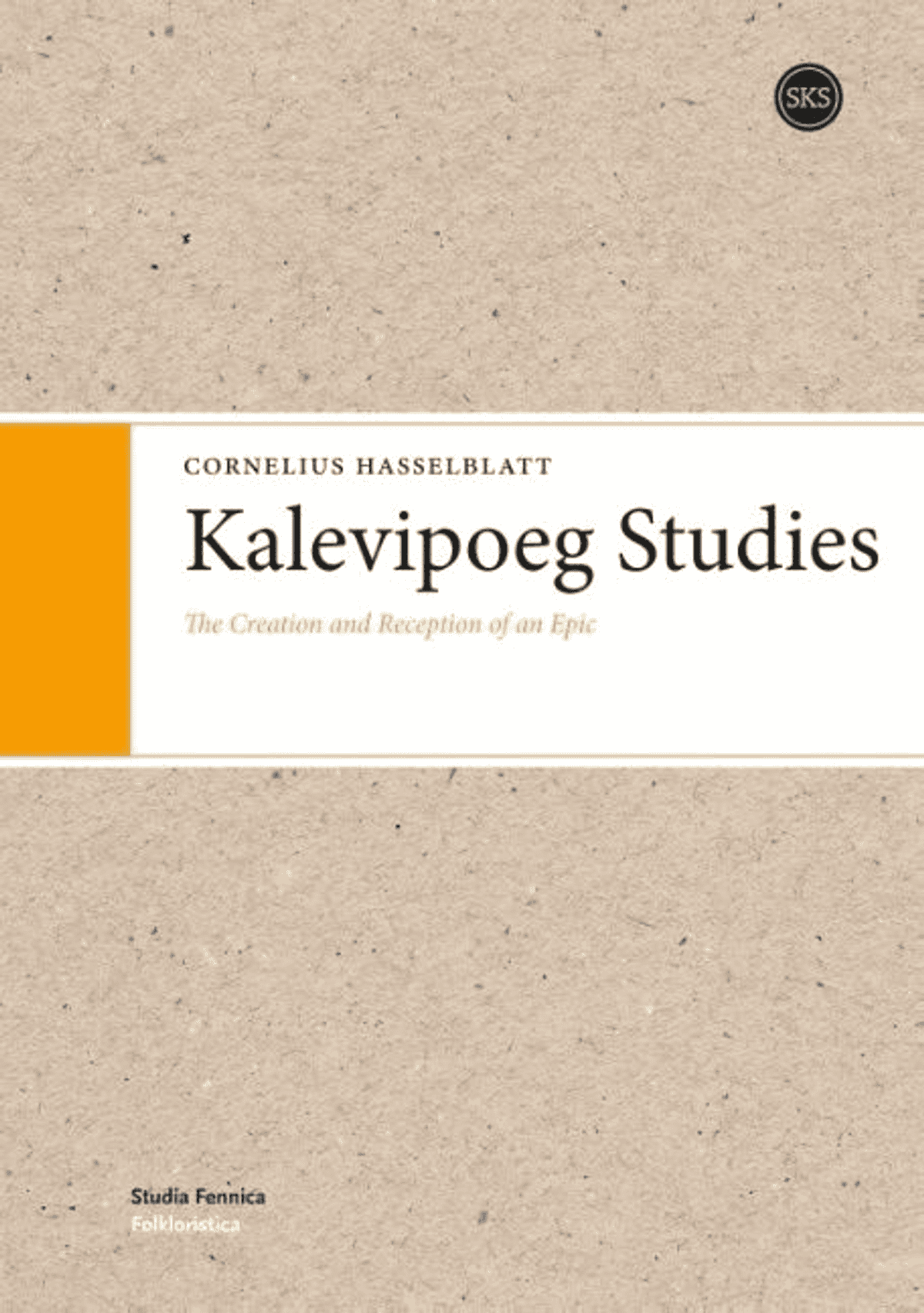 Hasselblatt, Kalevipoeg Studies - The Creation and Reception of an Epic ...