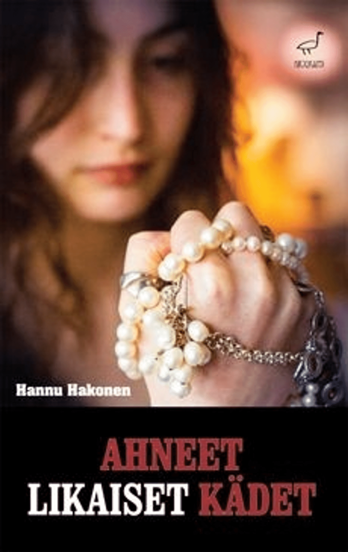 Hakonen, Ahneet likaiset kädet | Prisma.fi-verkkokauppa