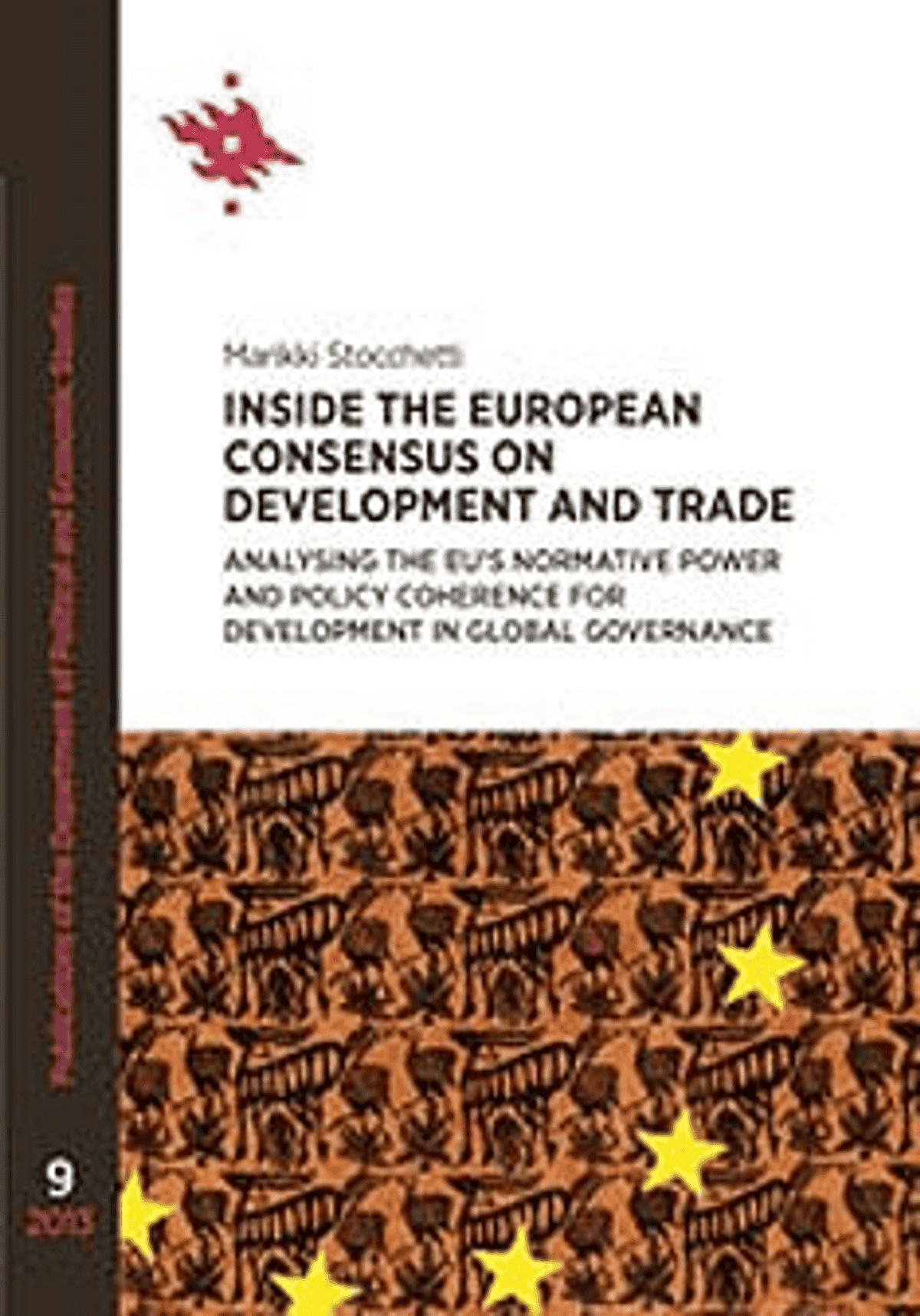Stocchetti, Inside the European Consensus on Development and Trade ...