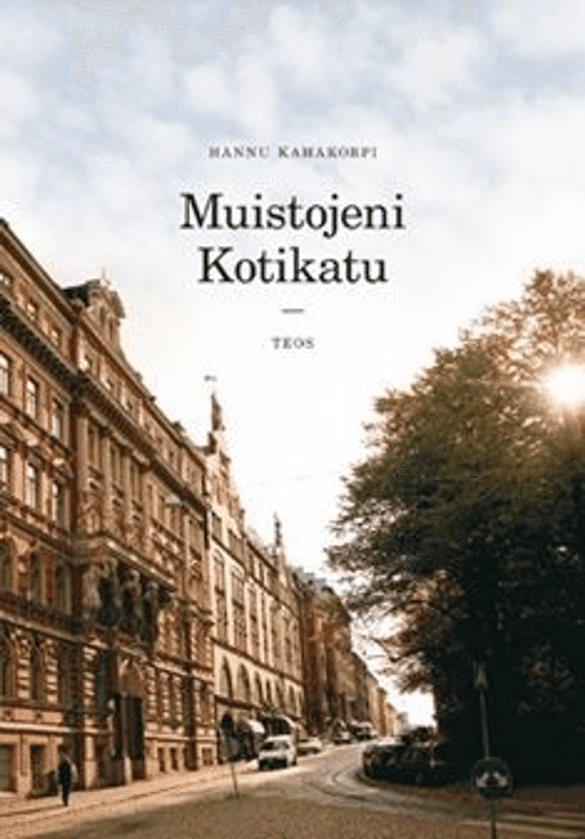 Kahakorpi, Muistojeni Kotikatu | Prisma.fi-verkkokauppa