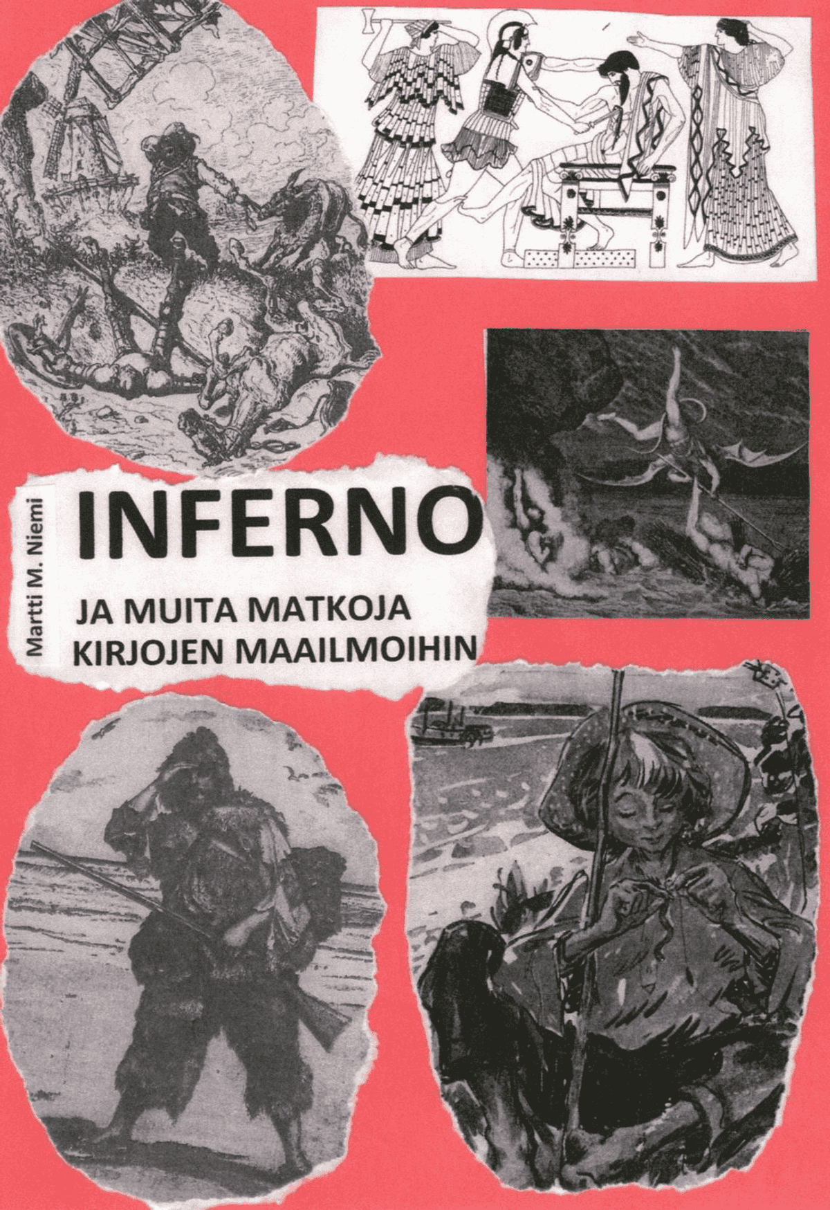 Niemi, Inferno ja muita matkoja kirjojen maailmoihin | Prisma verkkokauppa