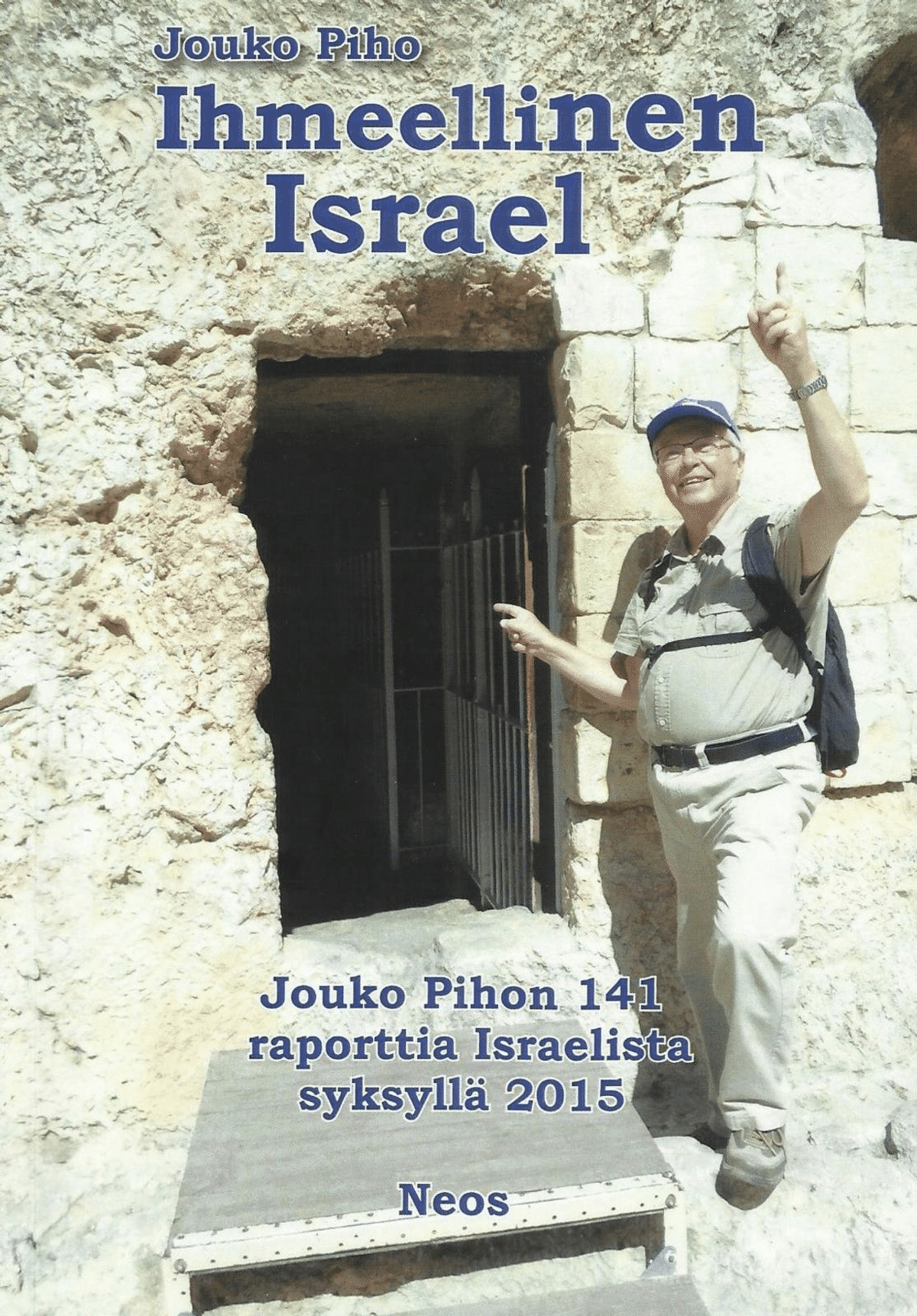 Piho, Ihmeellinen Israel | Prisma.fi-verkkokauppa