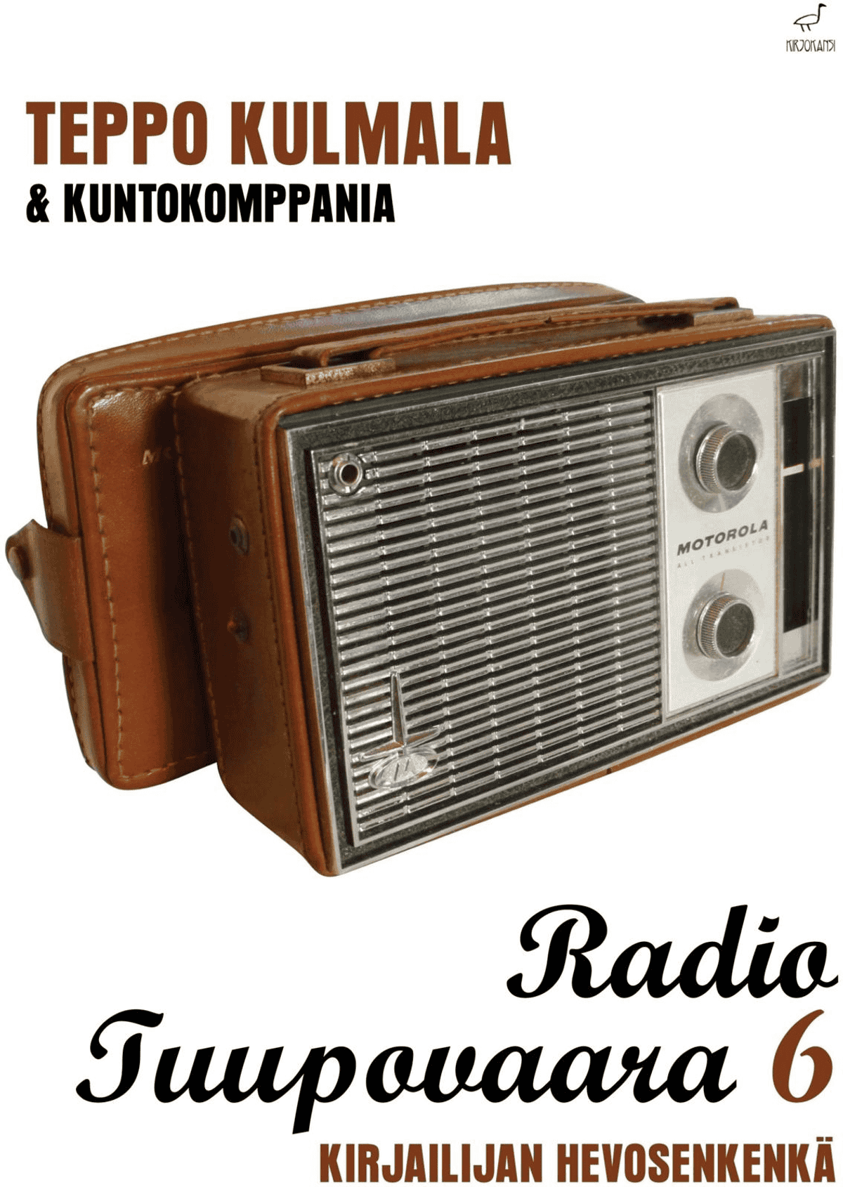 Kulmala, Radio Tuupovaara 6 - Kirjailijan hevosenkenkä | Prisma.fi ...