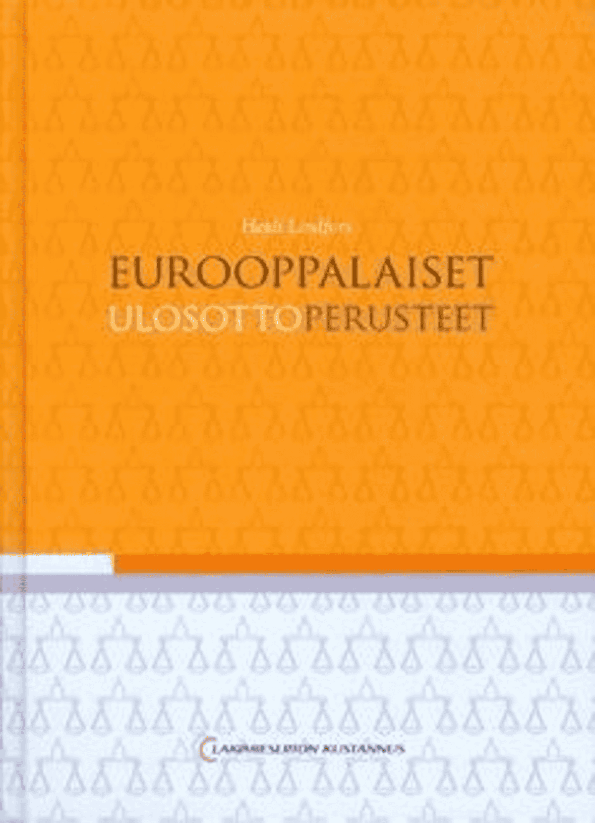 Lindfors, Eurooppalaiset ulosottoperusteet | Prisma.fi-verkkokauppa