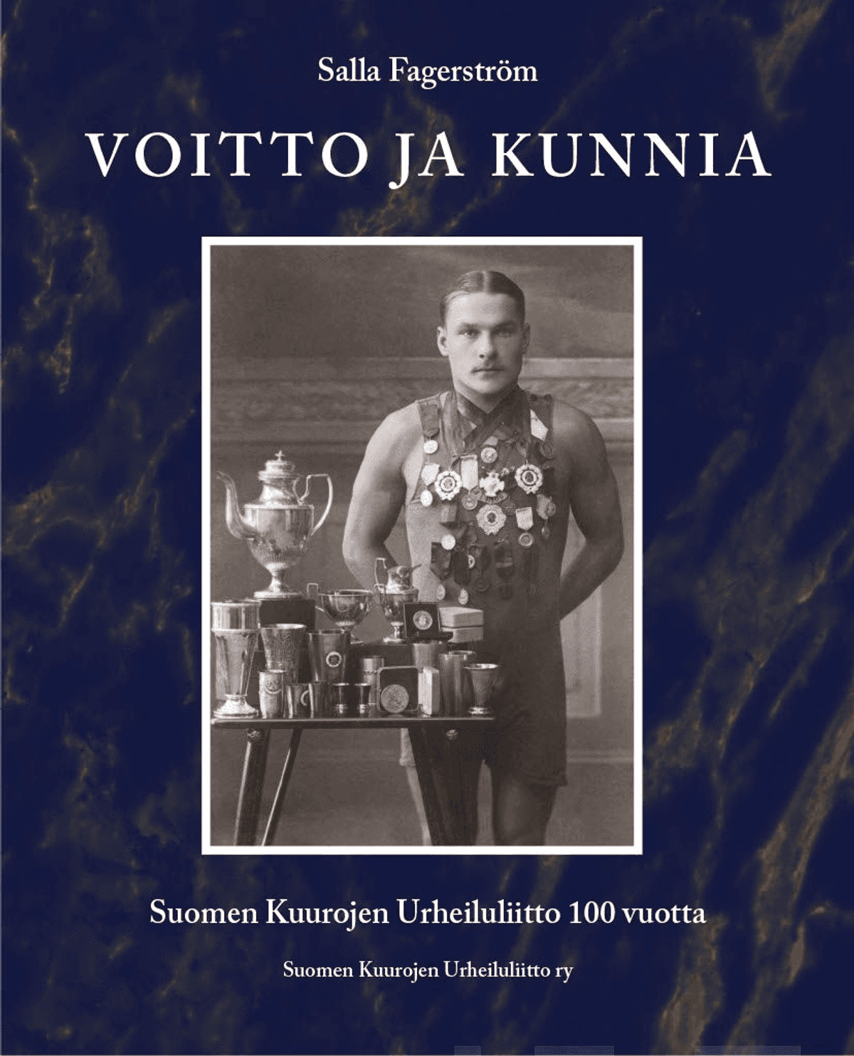 Fagerström, Voitto ja kunnia - Suomen Kuurojen Urheiluliitto 100 vuotta | Prisma verkkokauppa
