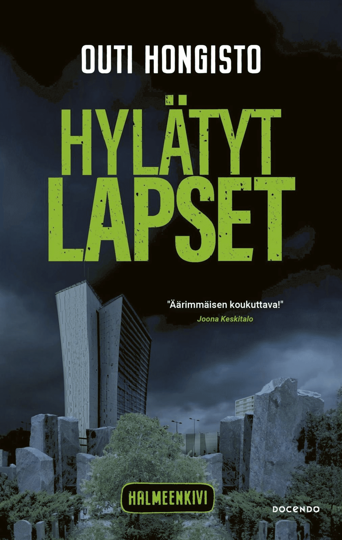 Hongisto, Hylätyt lapset - rikosromaani | Prisma.fi-verkkokauppa