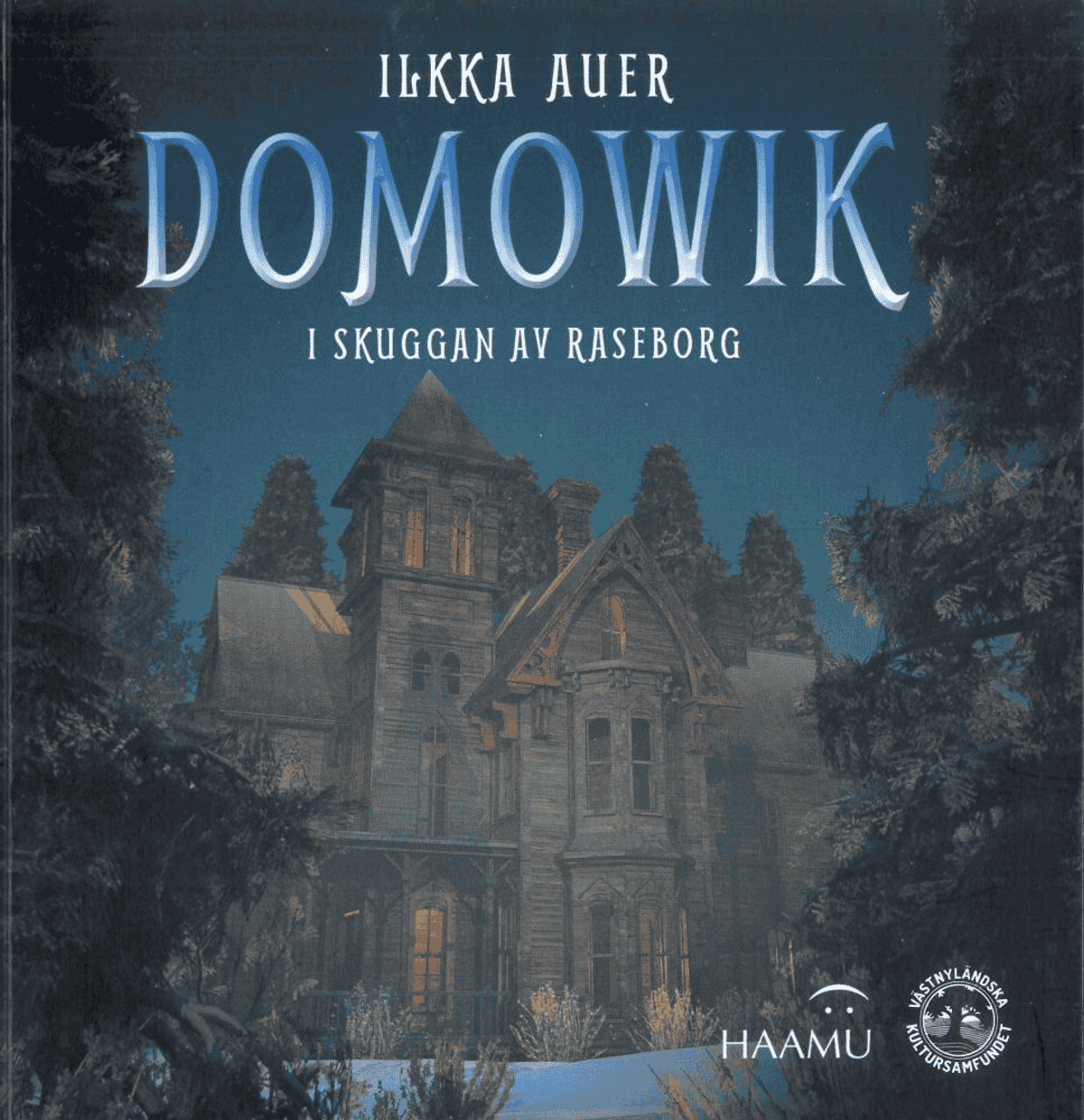 Auer, Domowik - I skuggan av Raseborg | Prisma.fi-verkkokauppa