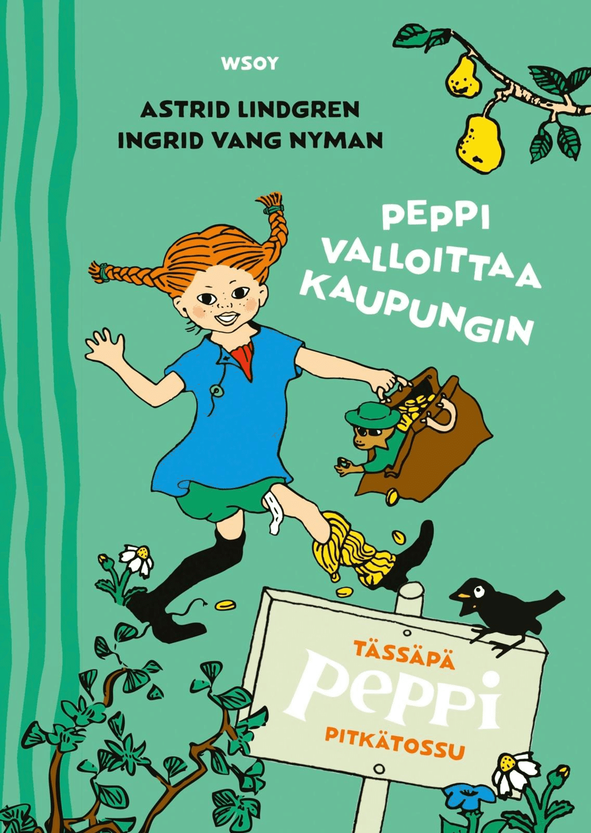 Lindgren, Tässäpä Peppi Pitkätossu: Peppi valloittaa kaupungin | Prisma ...