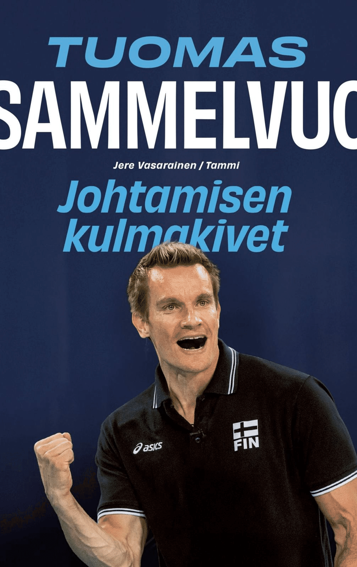 Vasarainen, Tuomas Sammelvuo – Johtamisen kulmakivet | Prisma.fi ...