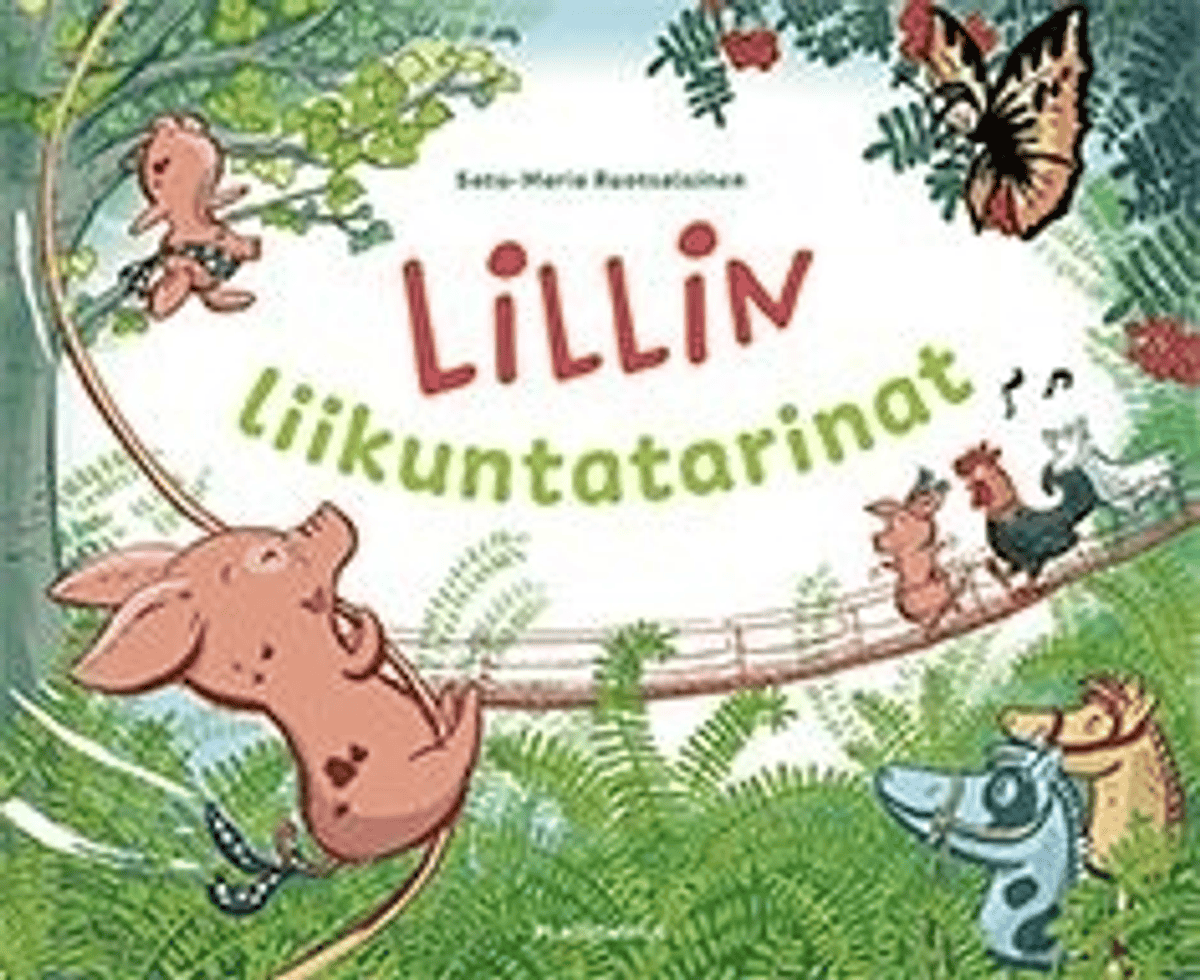 Ruotsalainen, Lillin liikuntatarinat | Prisma.fi-verkkokauppa