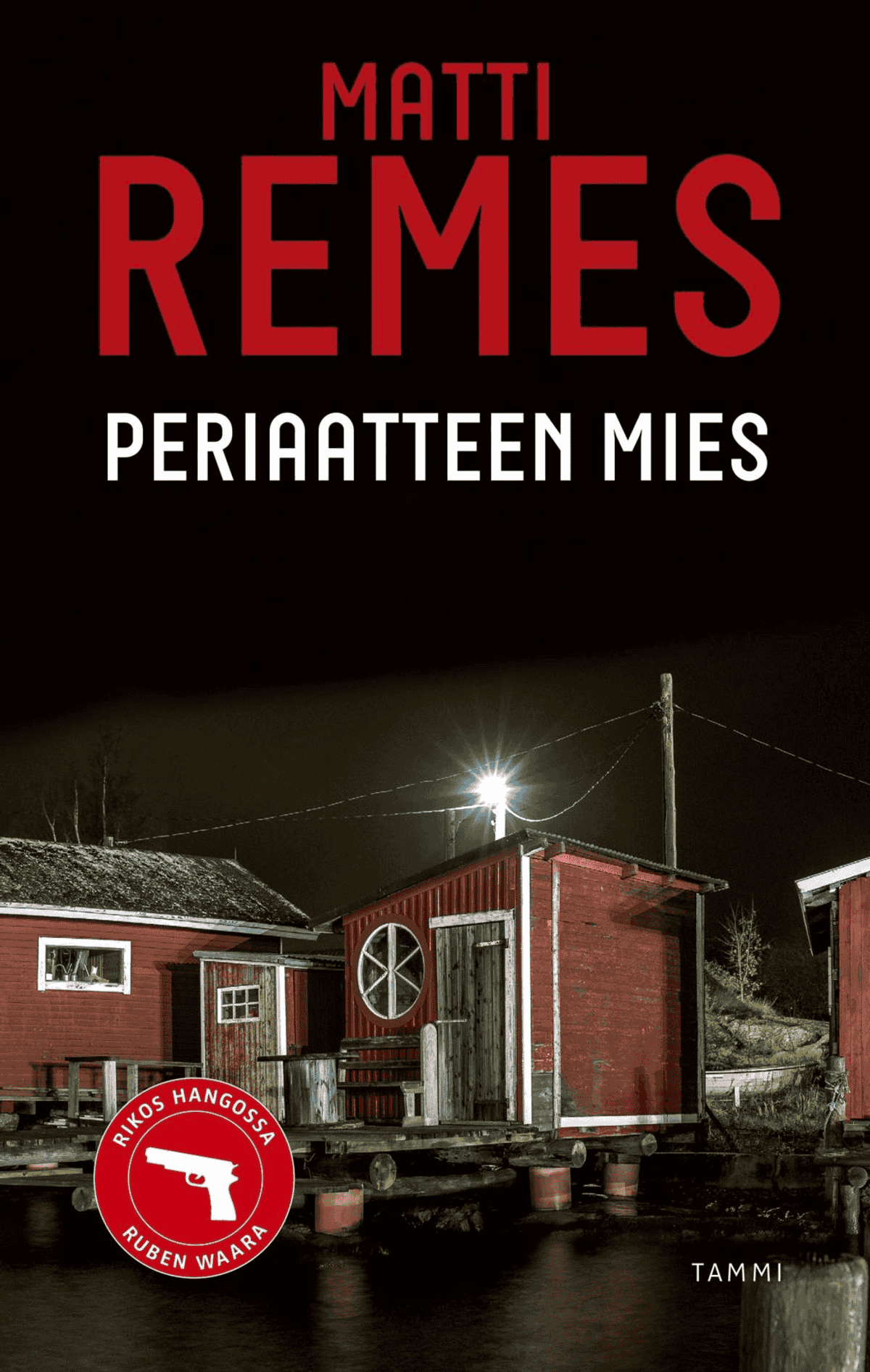 Remes, Periaatteen mies | Prisma.fi-verkkokauppa