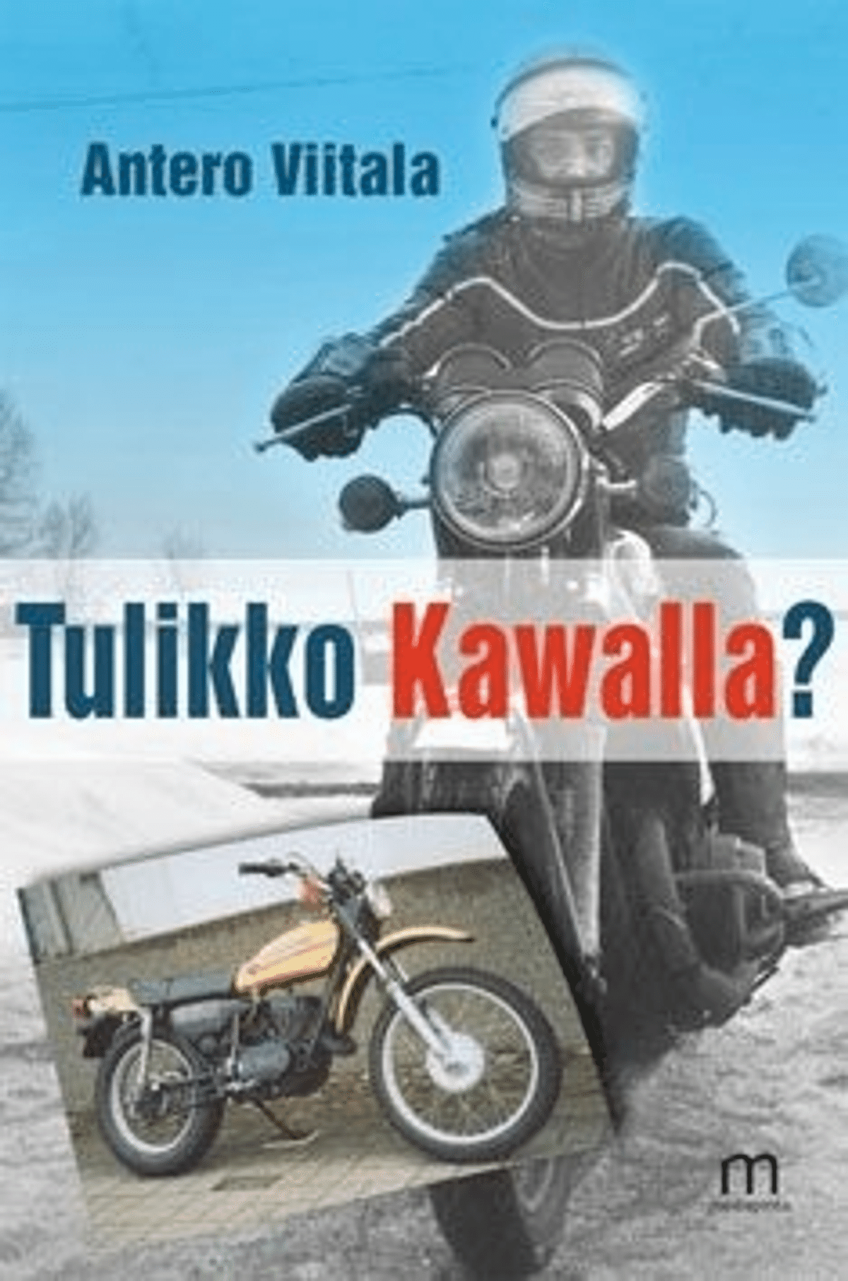 Viitala, Tulikko Kawalla? | Prisma.fi-verkkokauppa