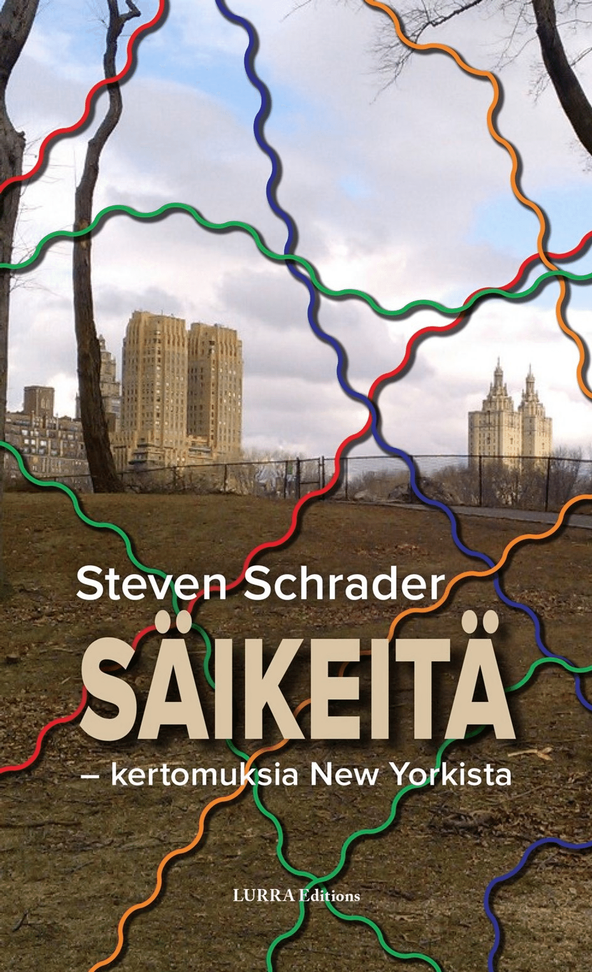 Schrader, Säikeitä - Kertomuksia New Yorkista | Prisma.fi-verkkokauppa