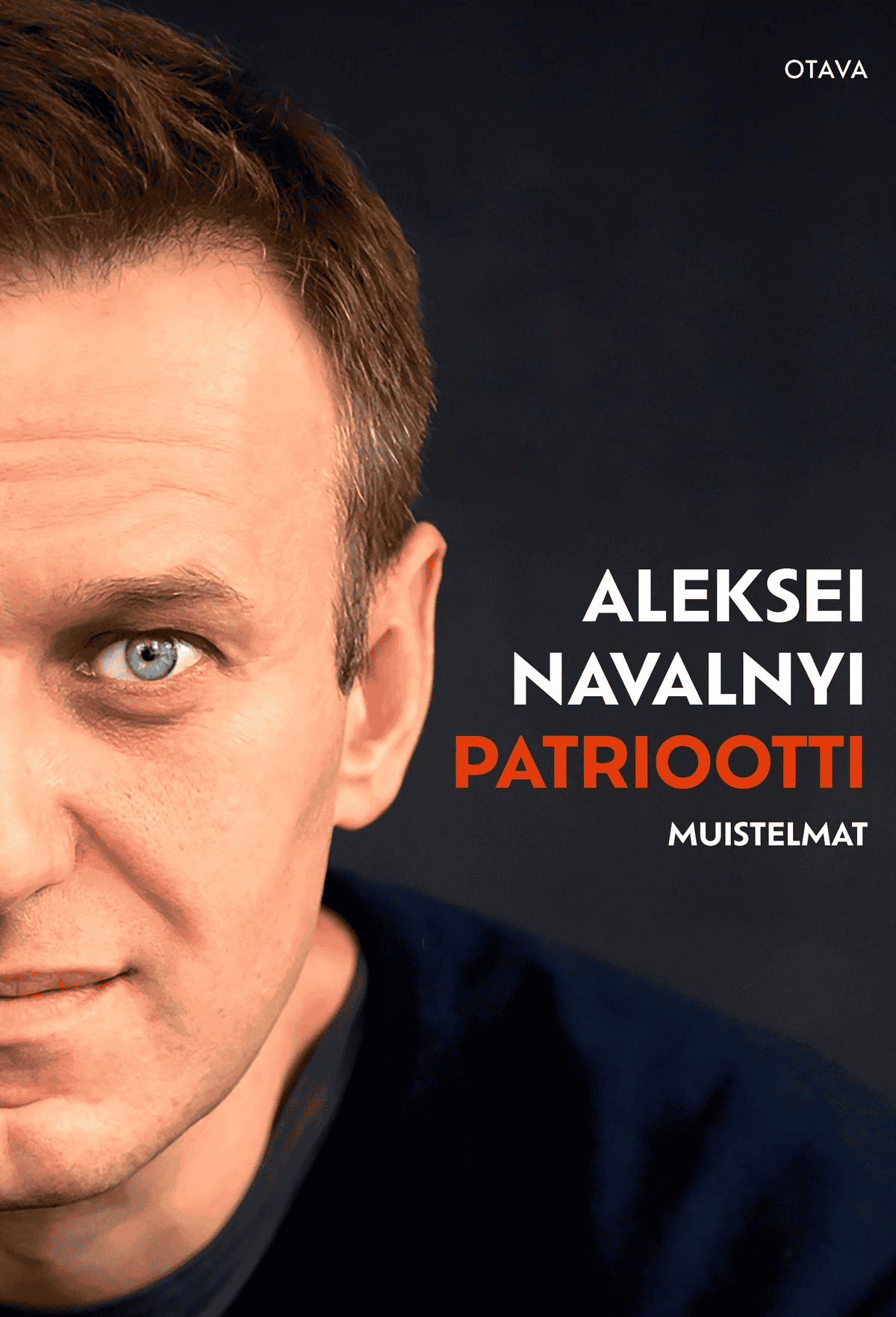 Navalnyi, Patriootti - Muistelmat | Prisma.fi-verkkokauppa