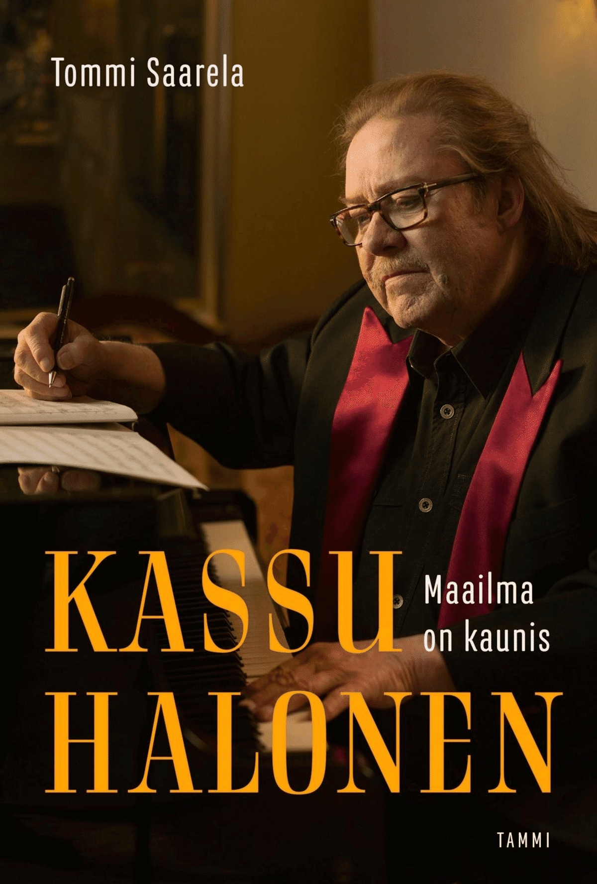 Saarela, Kassu Halonen - Maailma on kaunis | Prisma.fi-verkkokauppa