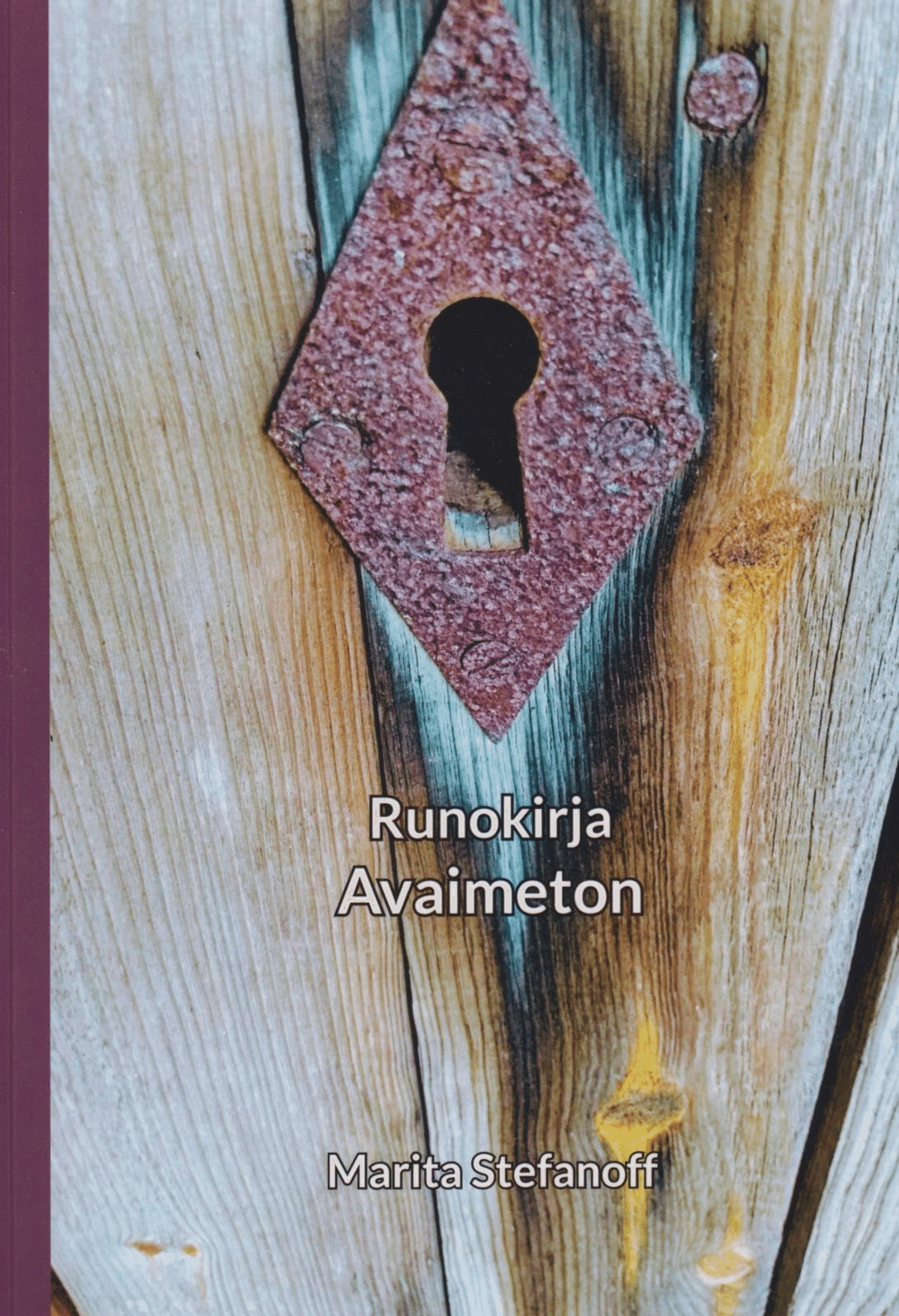 Stefanoff, Avaimeton - Runokirja | Prisma.fi-verkkokauppa