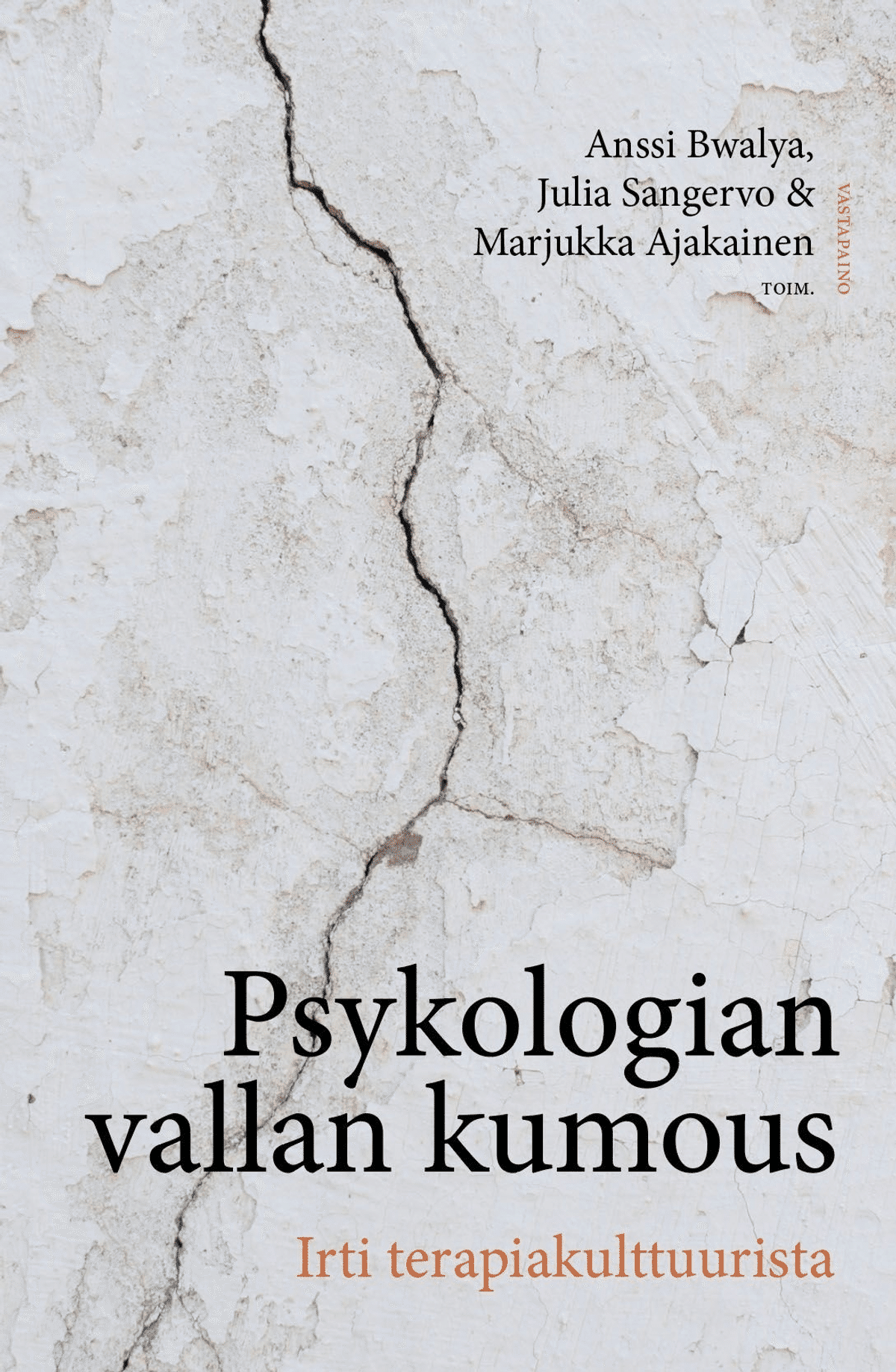 Psykologian vallan kumous - Irti terapiakulttuurista | Prisma.fi ...