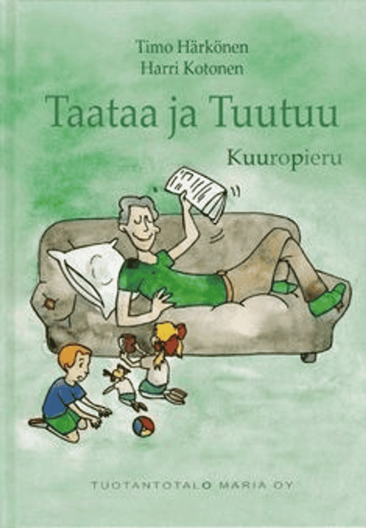 Härkönen, Taataa ja Tuutuu (selkokielinen) - kuuropieru | Prisma ...